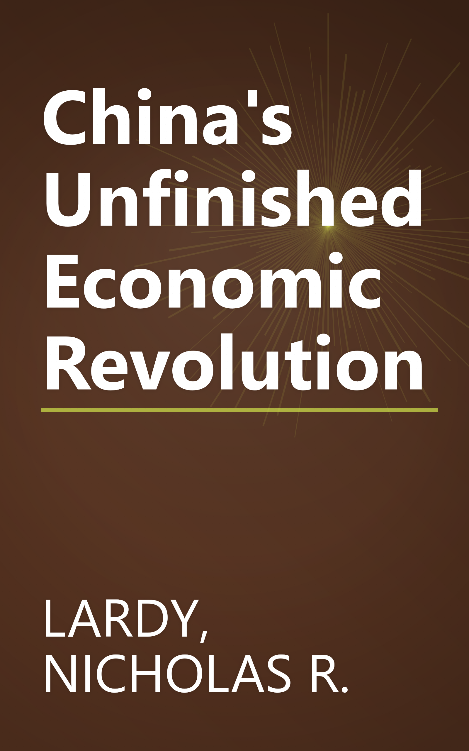 China's Unfinished Economic Revolution book cover