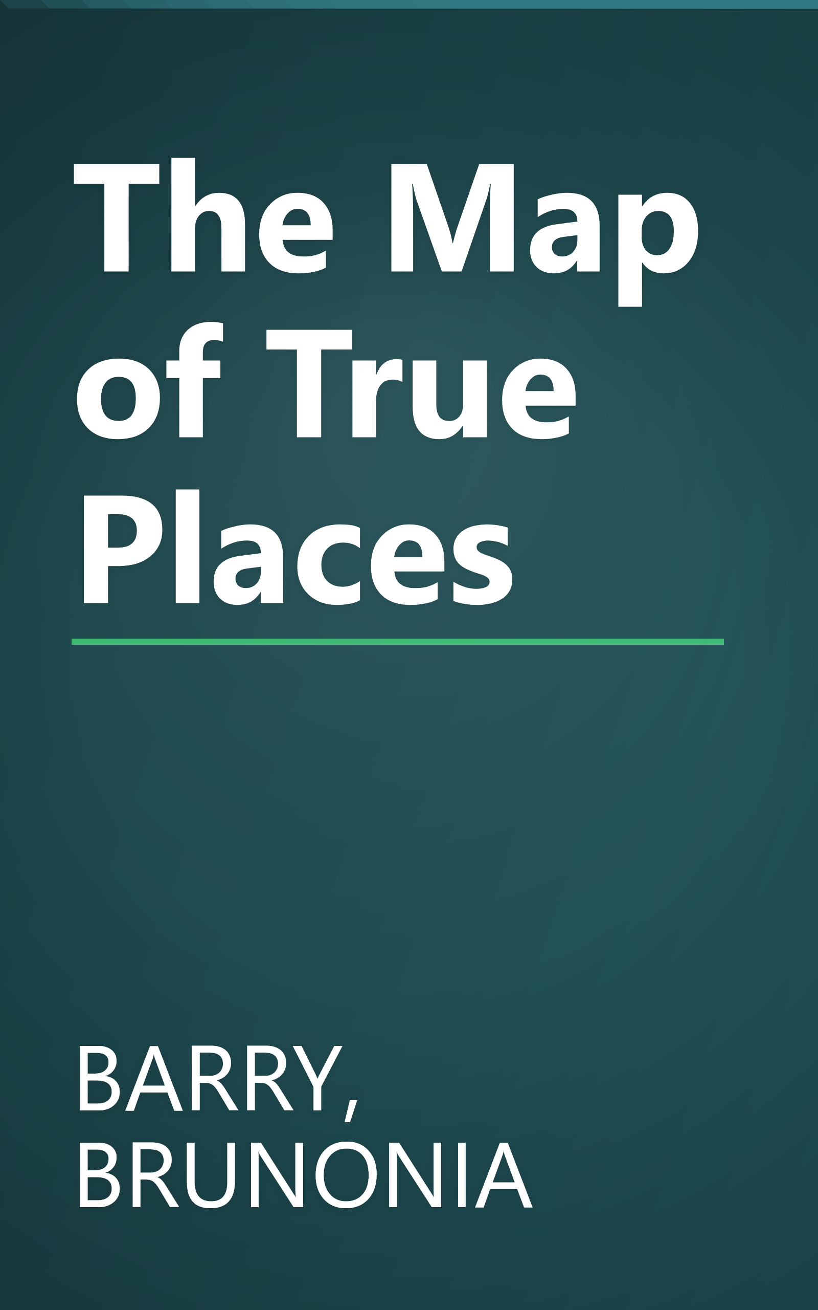 The Map of True Places book cover
