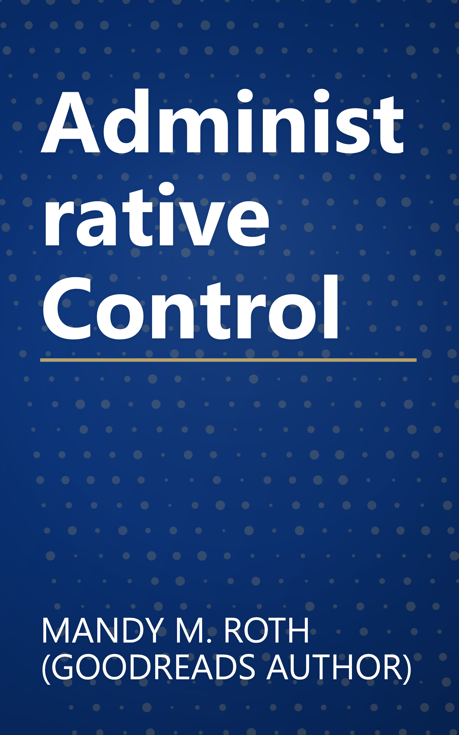 Administrative Control book cover