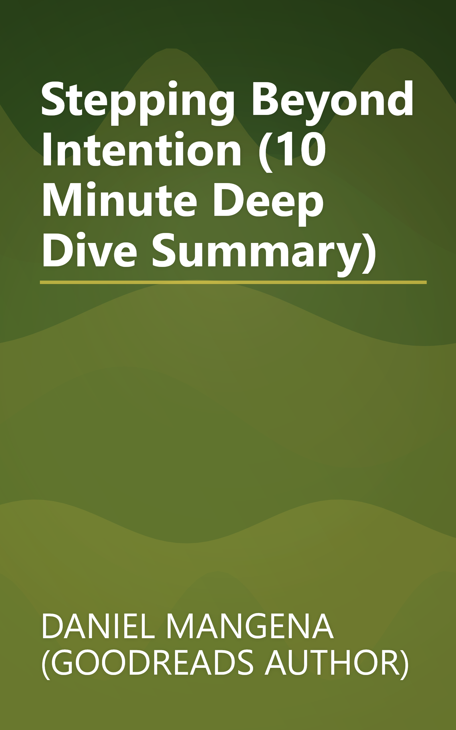 Stepping Beyond Intention (10 Minute   Deep Dive Summary) book cover