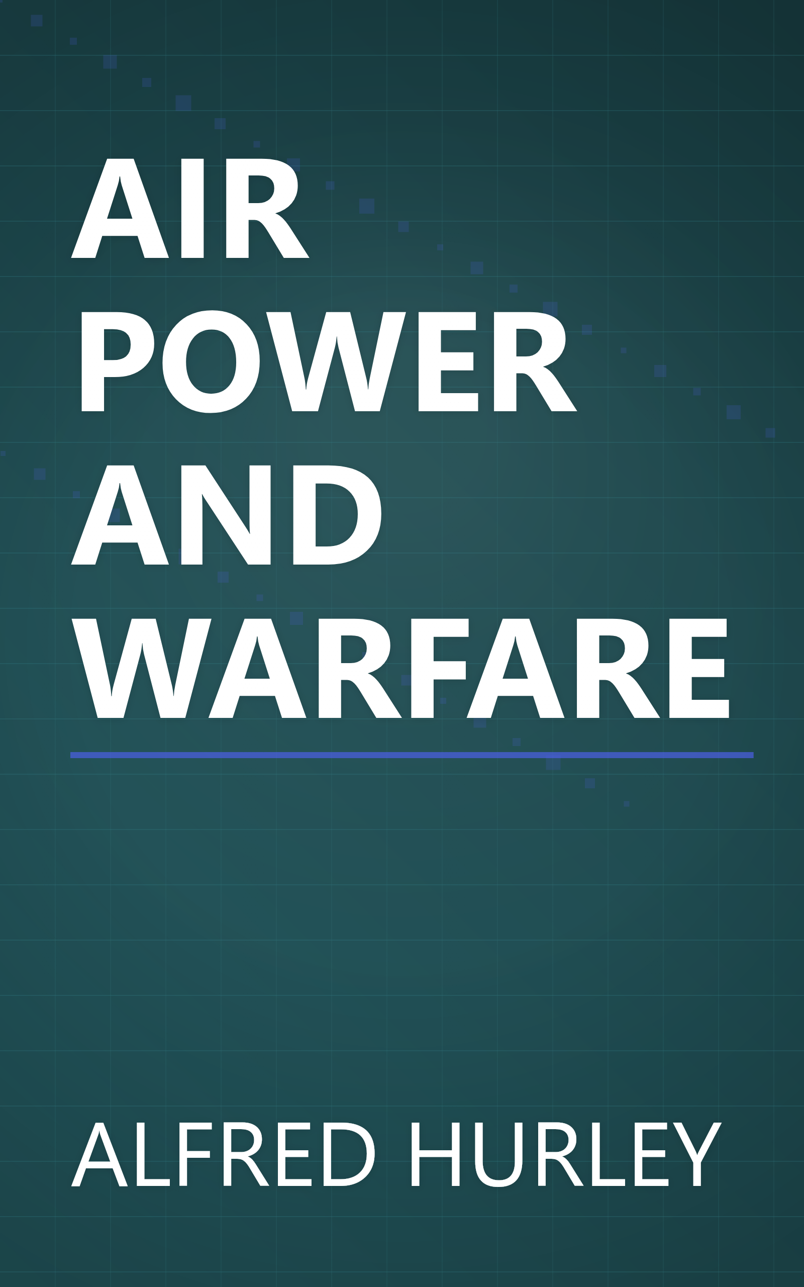 AIR POWER AND WARFARE book cover