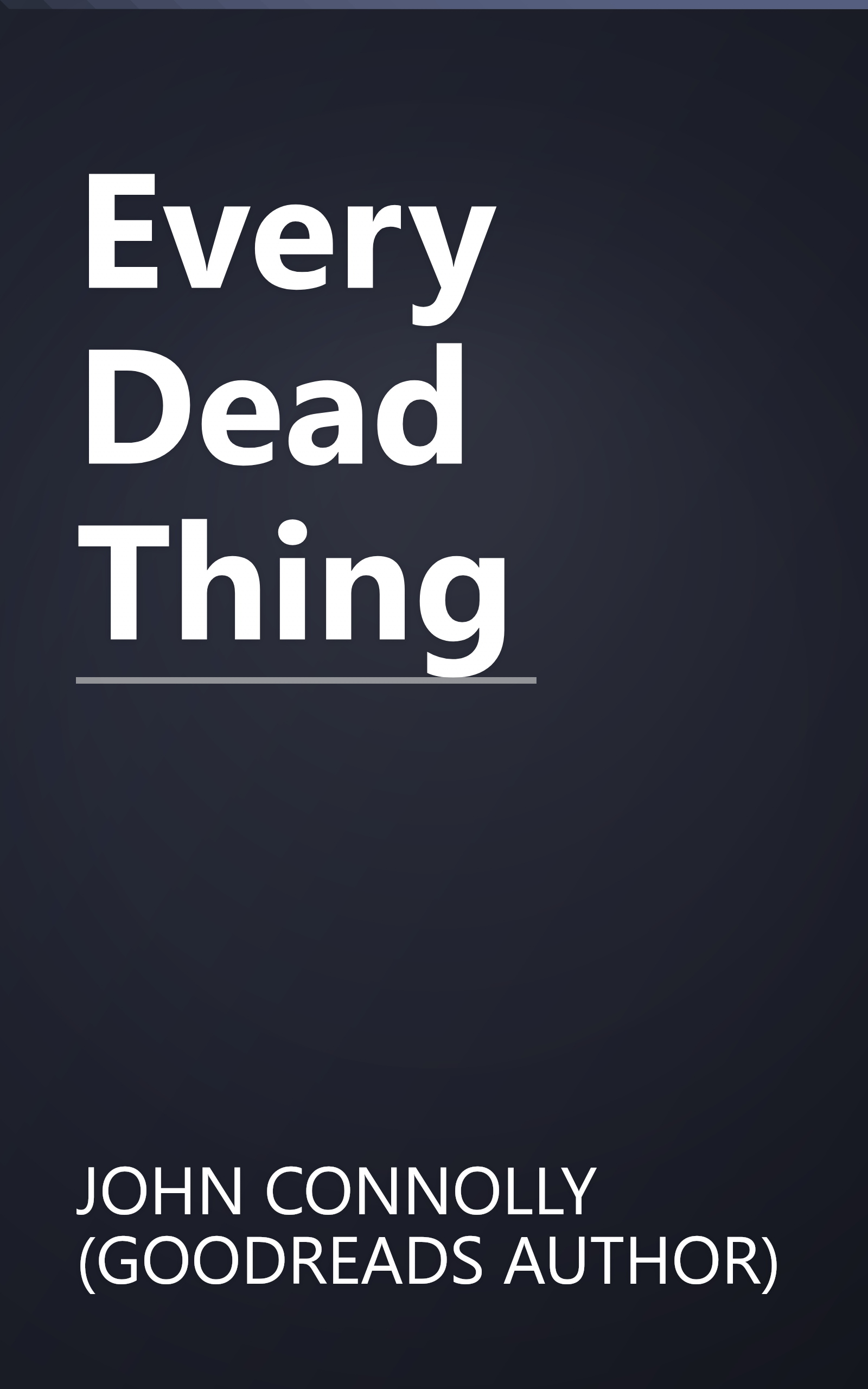 Every Dead Thing book cover