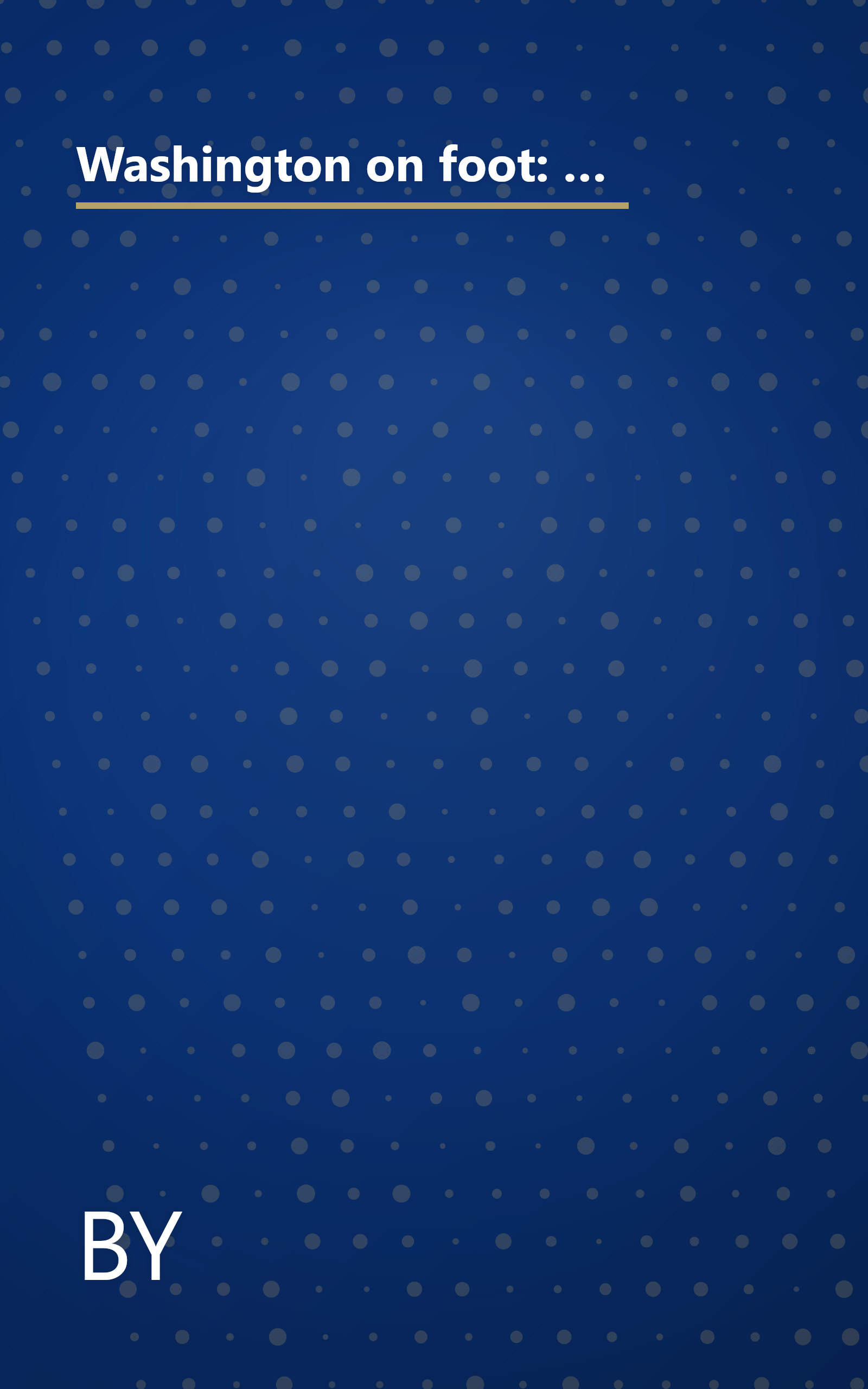 Washington on foot: 23 walking tours of Washington, D.C., Old Town Alexandria, Virginia, and historic Annapolis, Maryland book cover