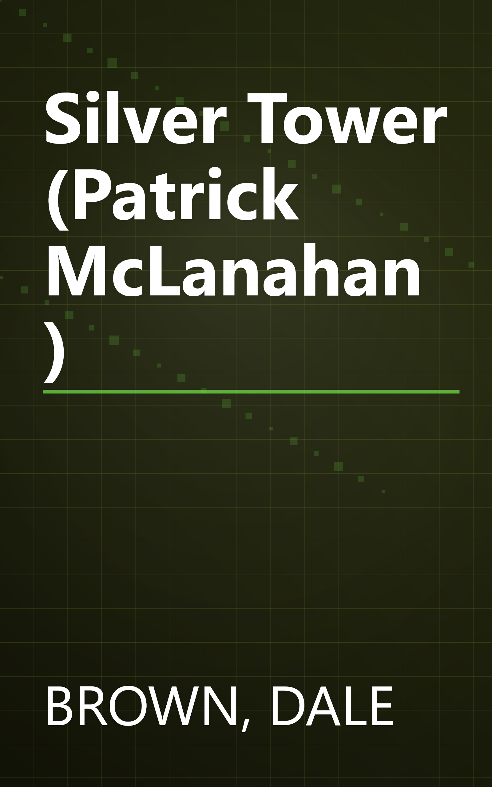 Silver Tower (Patrick McLanahan) book cover