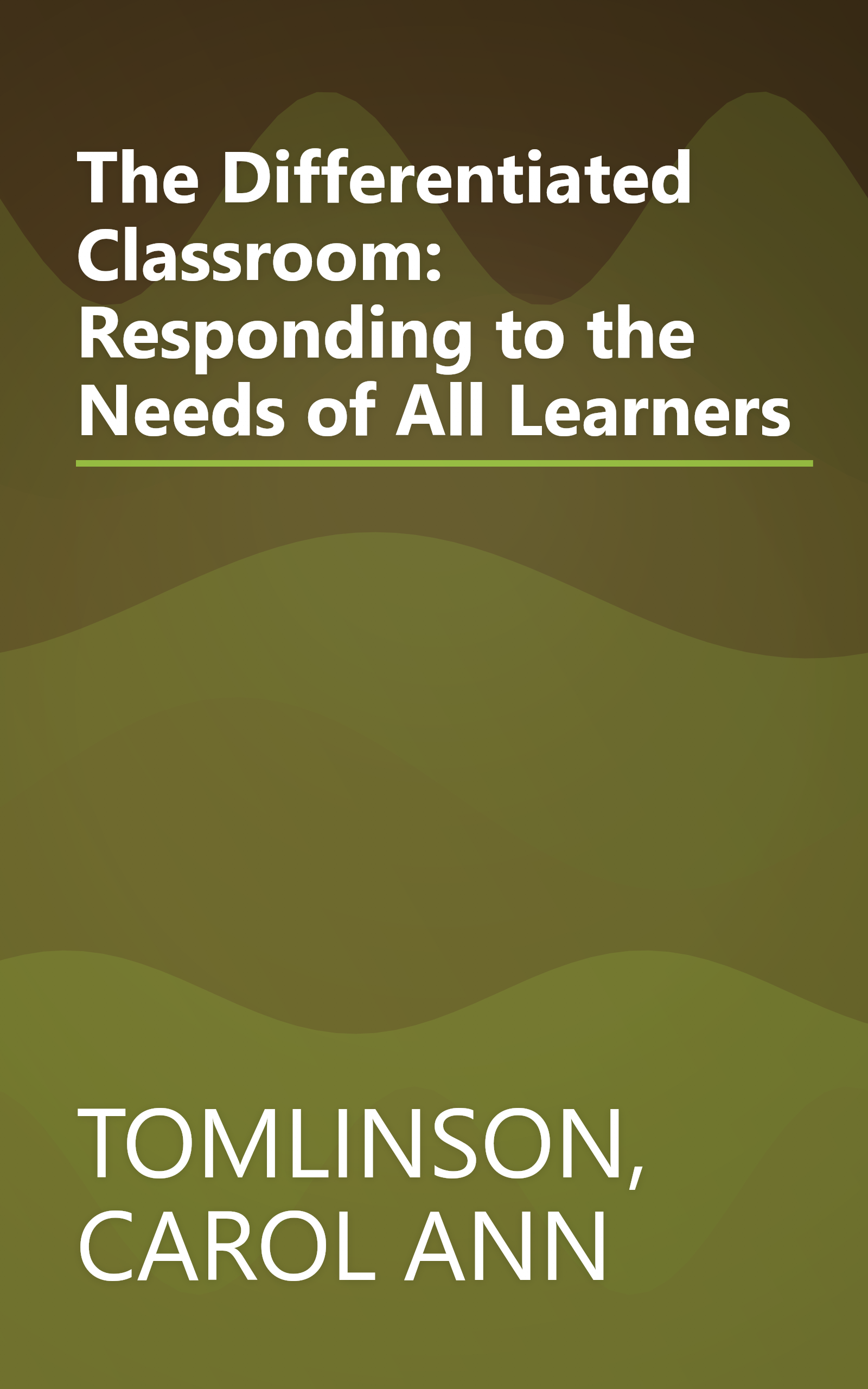 The Differentiated Classroom: Responding to the Needs of All Learners book cover