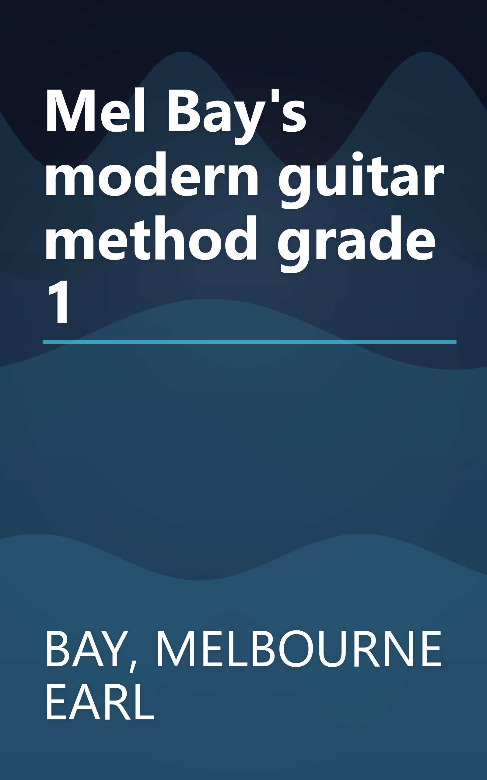Mel Bay's modern guitar method grade 1 book cover