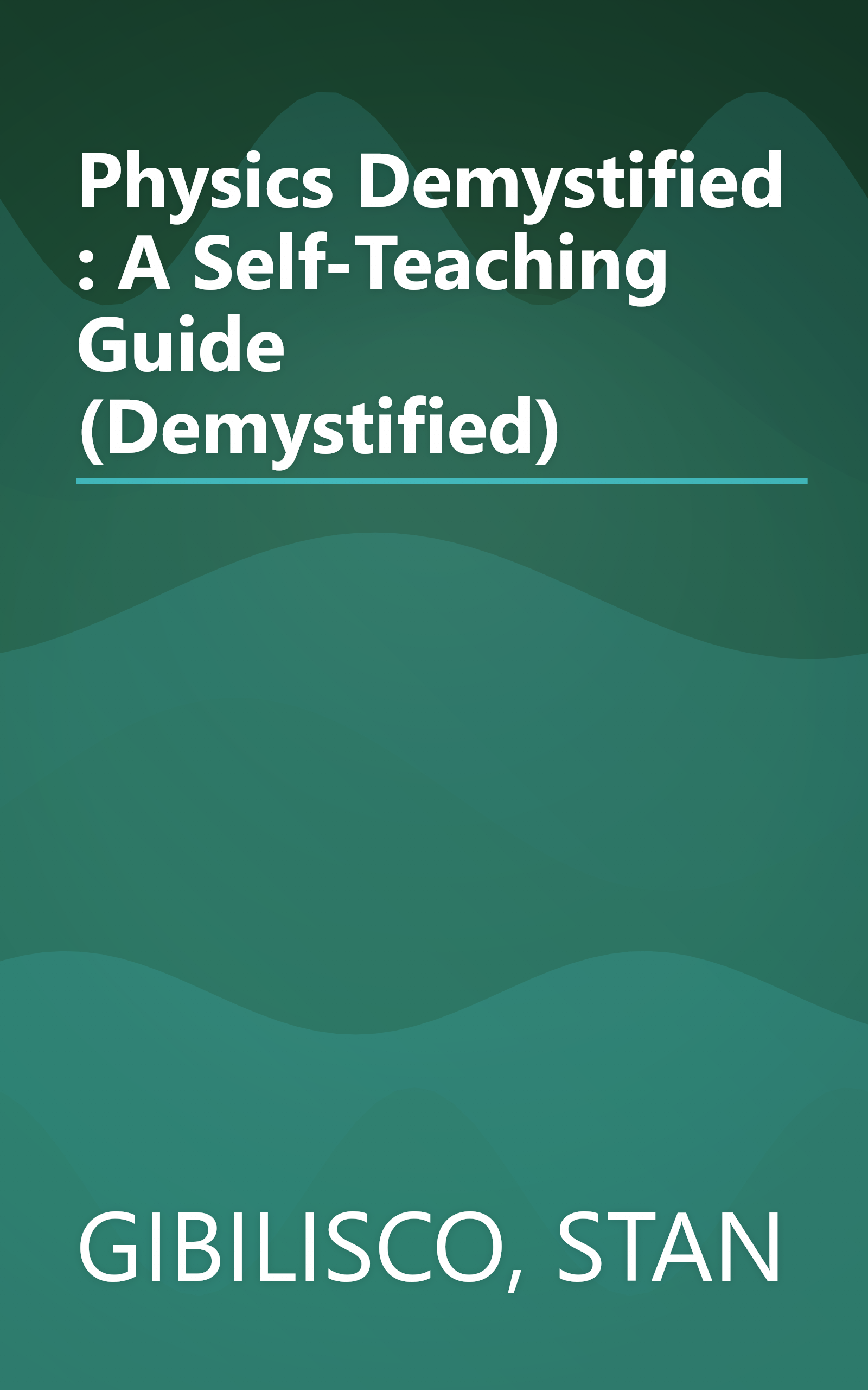 Physics Demystified : A Self-Teaching Guide (Demystified) book cover