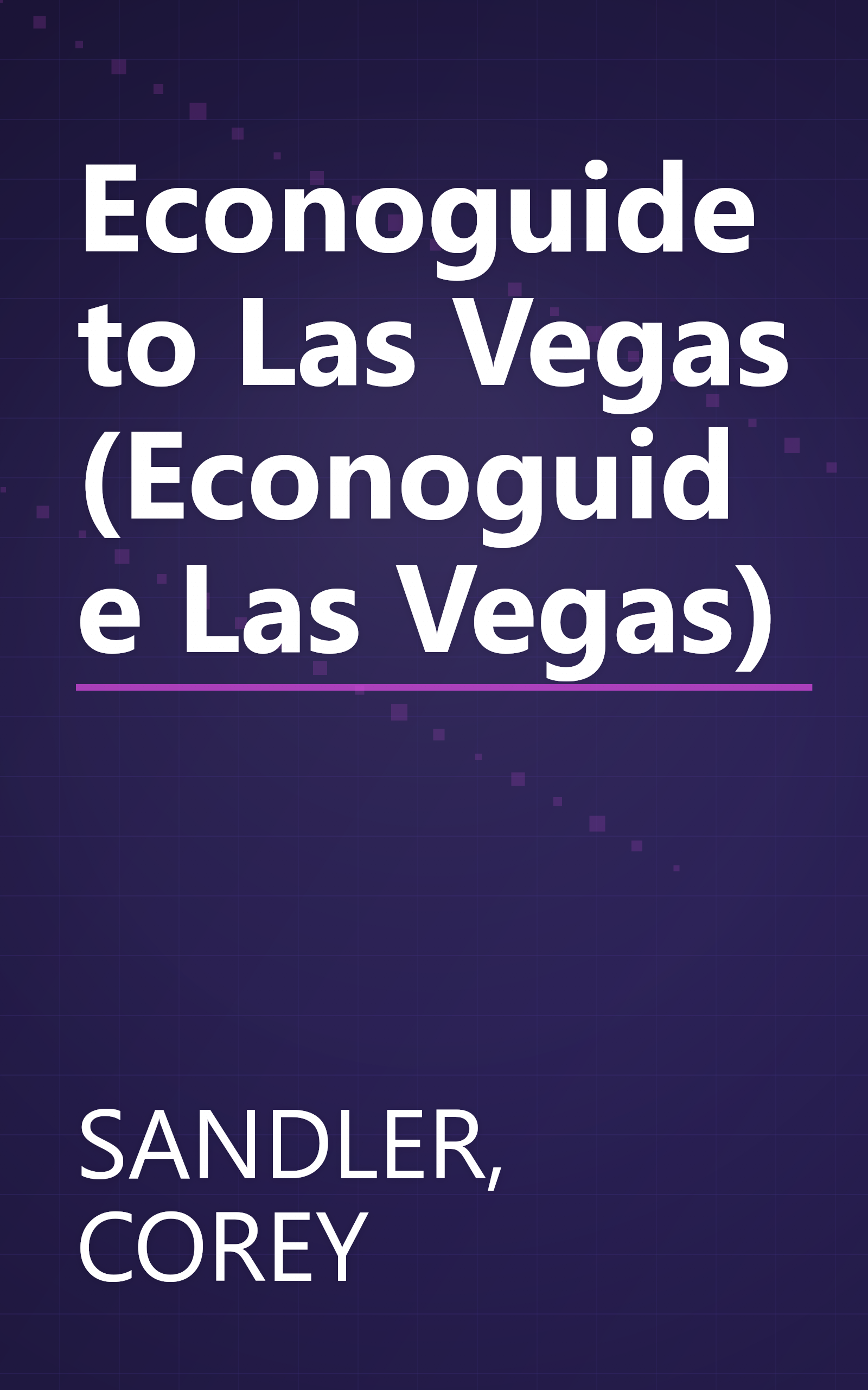 Econoguide to Las Vegas (Econoguide Las Vegas) book cover