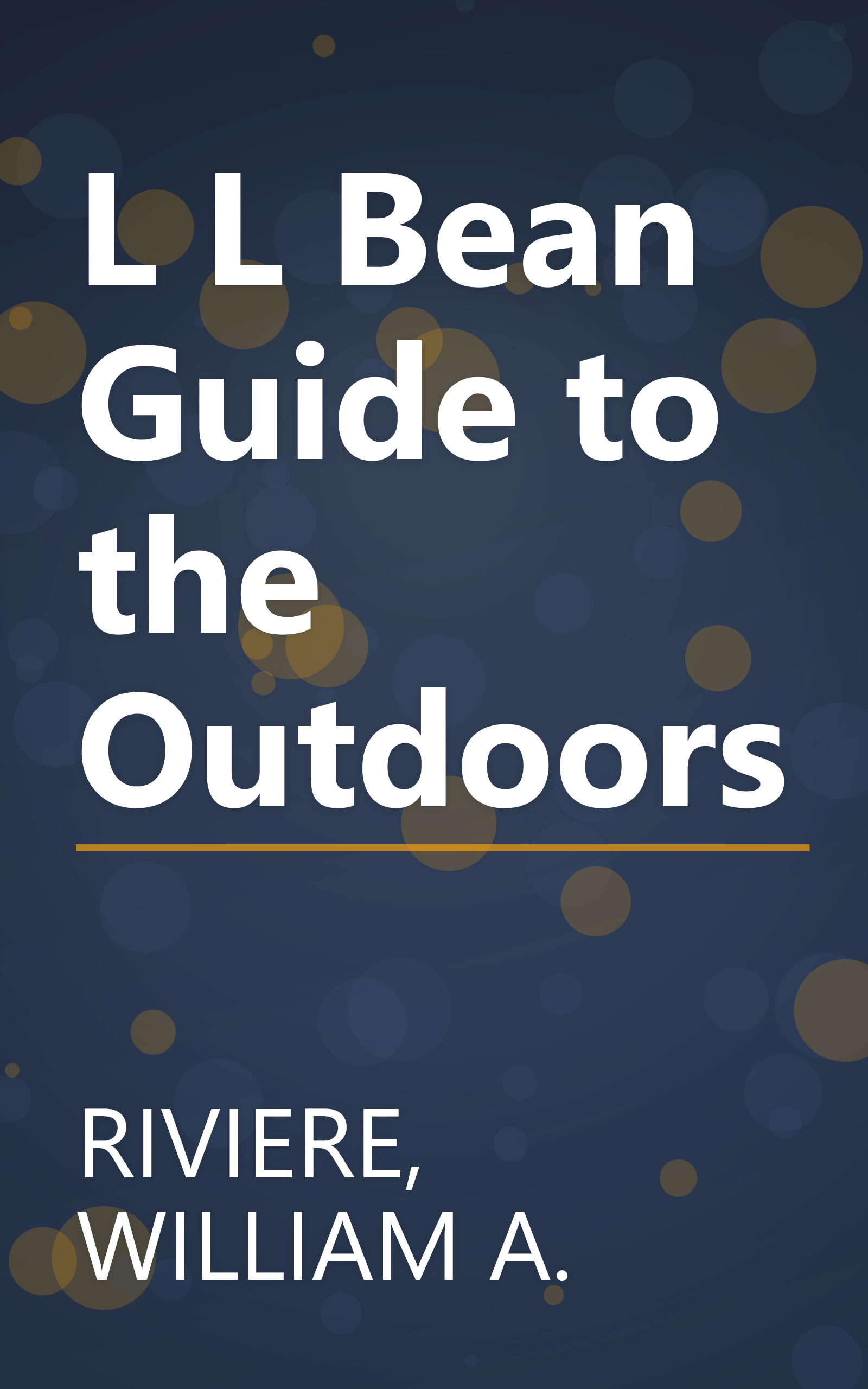 L L Bean Guide to the Outdoors book cover