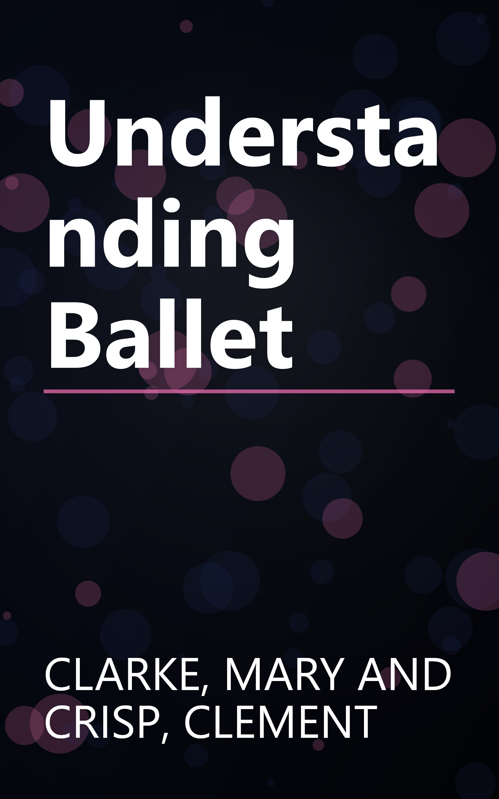 Understanding Ballet book cover