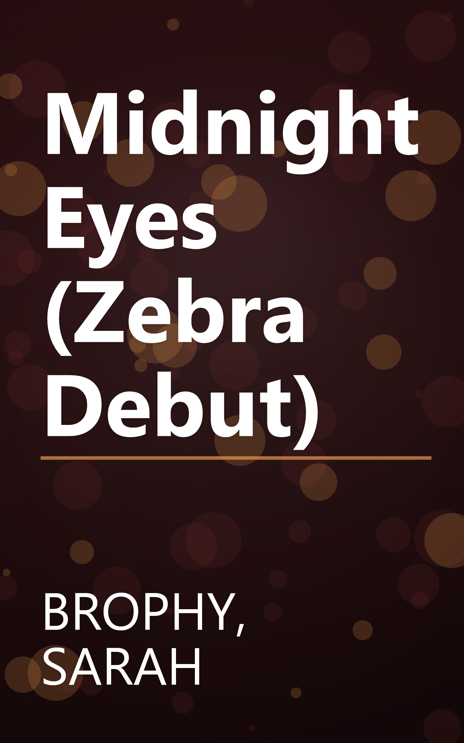 Midnight Eyes (Zebra Debut) book cover