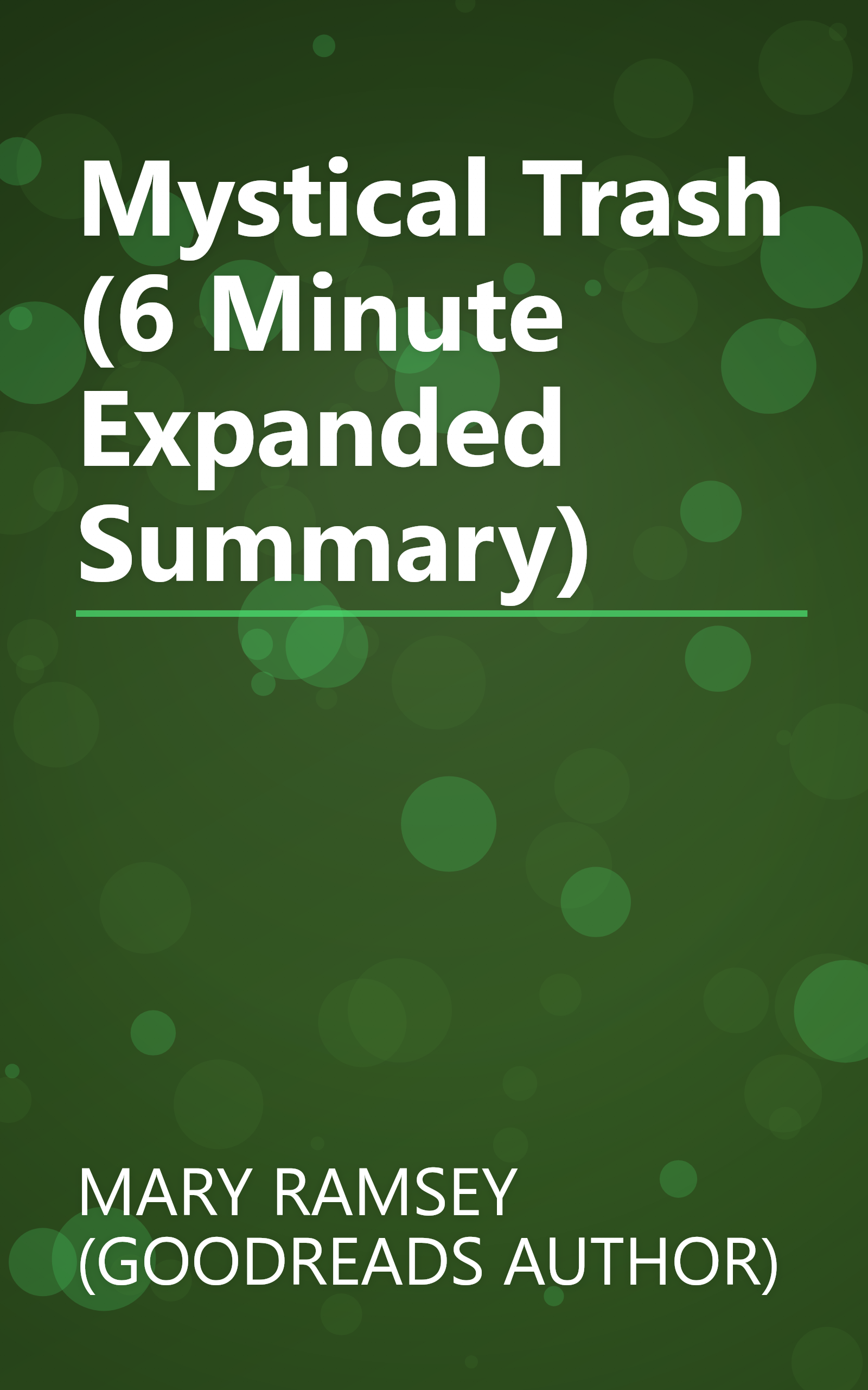 Mystical Trash (6 Minute   Expanded Summary) book cover