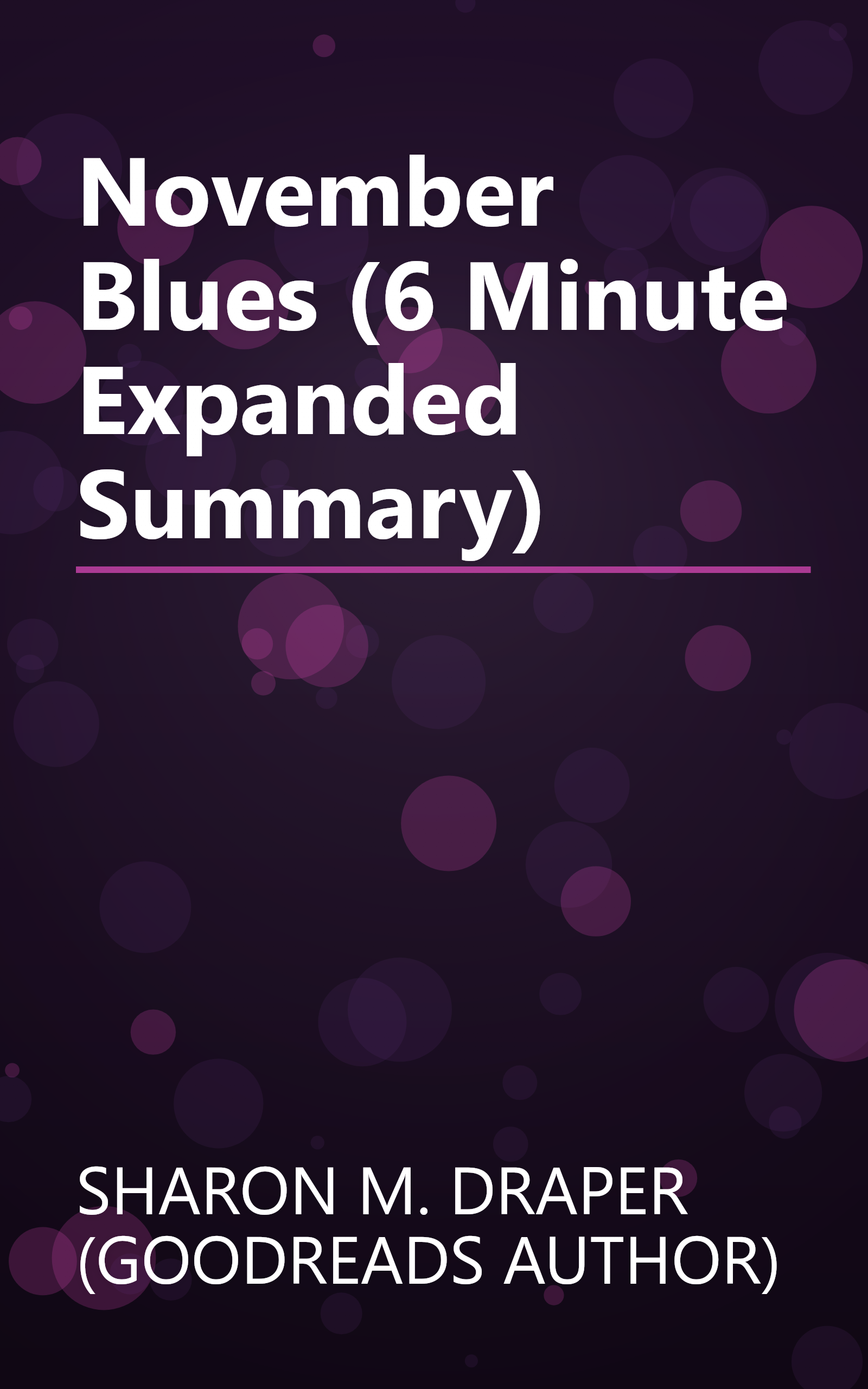 November Blues (6 Minute   Expanded Summary) book cover