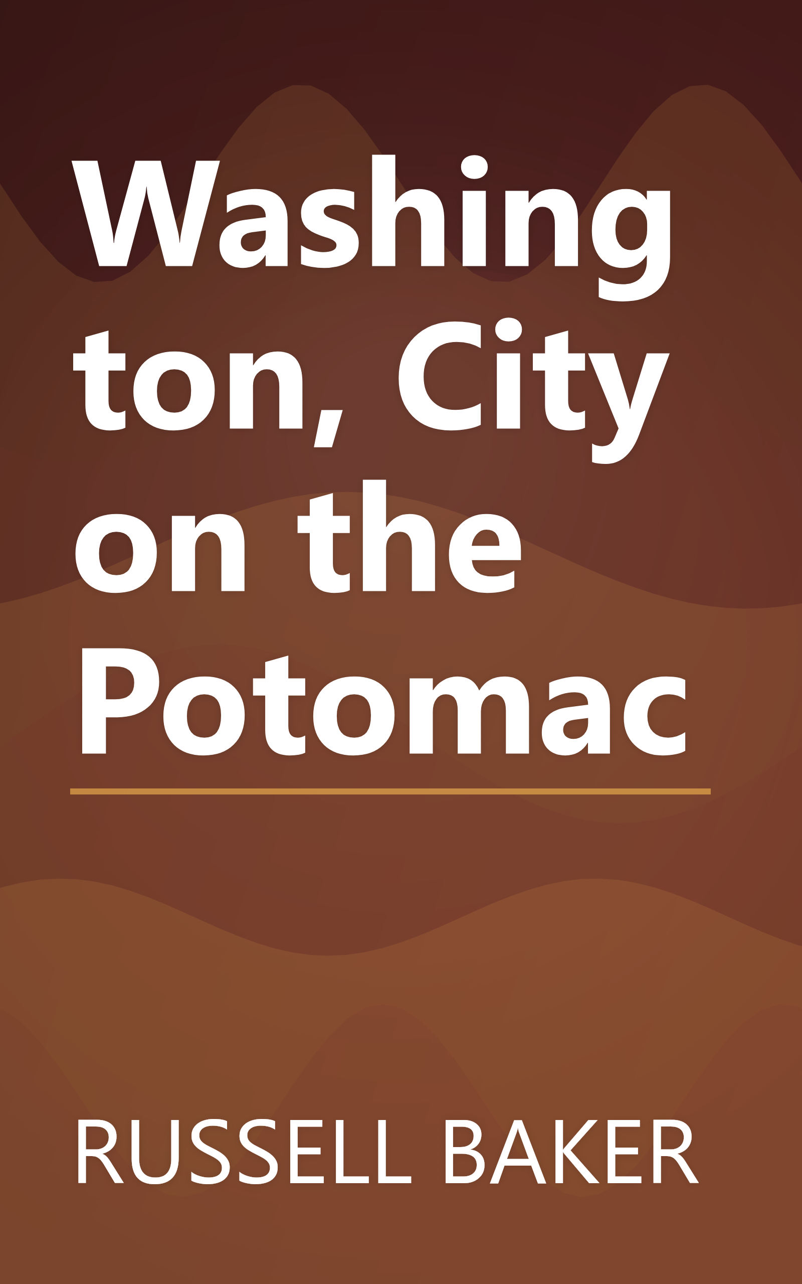 Washington, City on the Potomac book cover