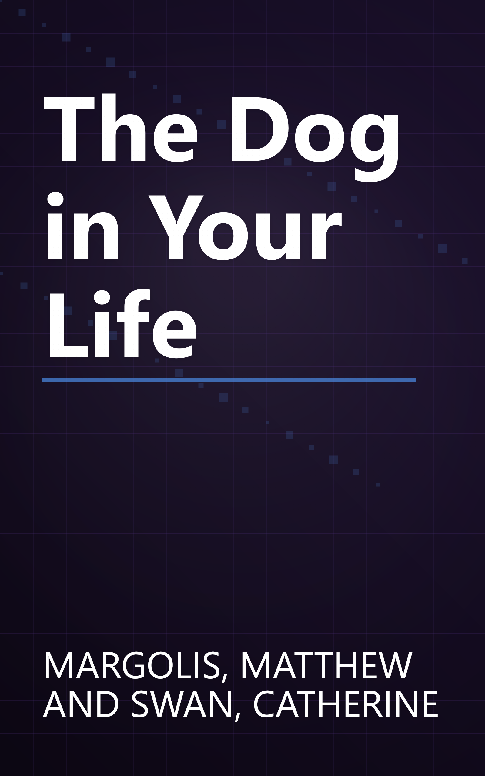 The Dog in Your Life book cover
