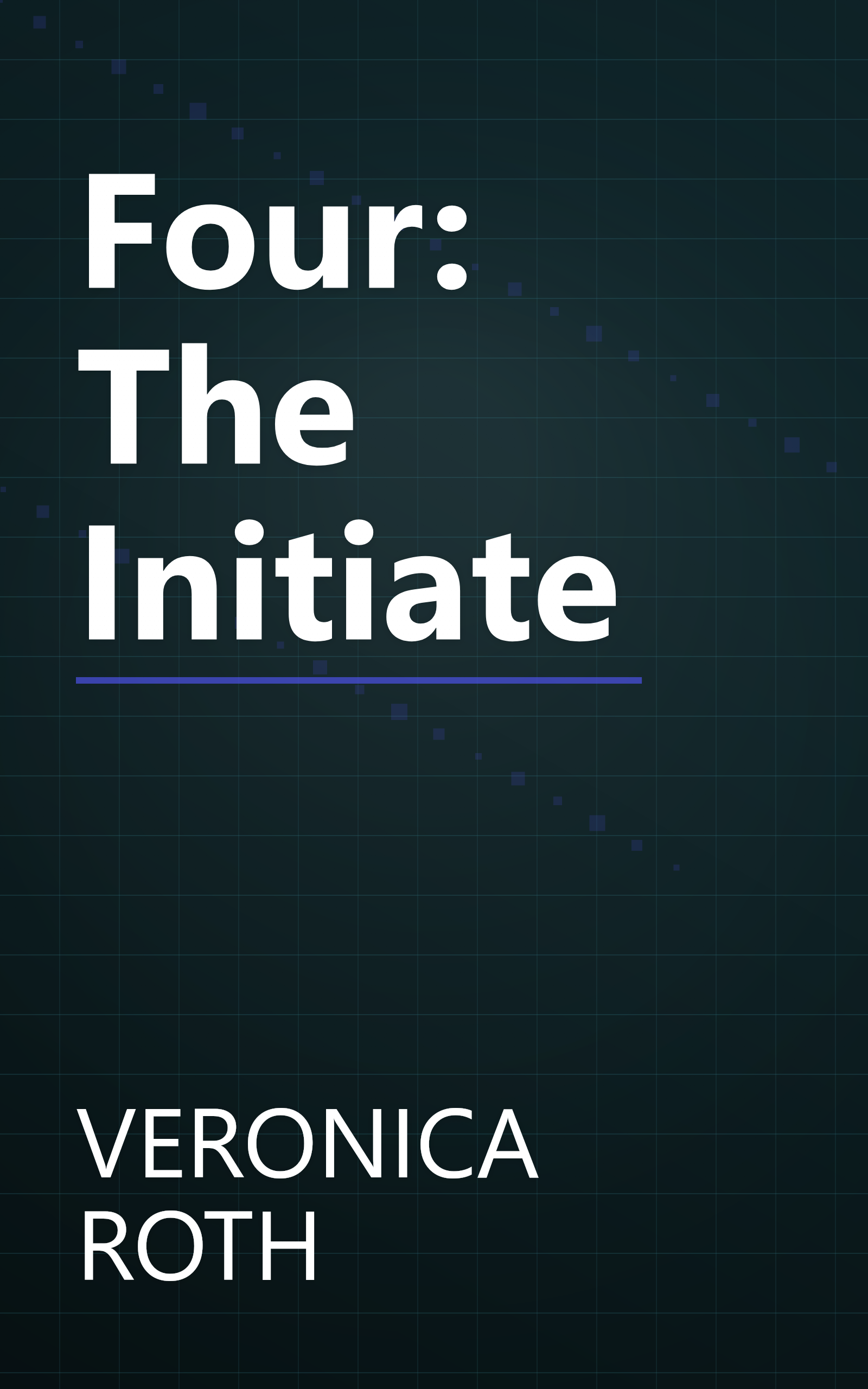 Four: The Initiate book cover