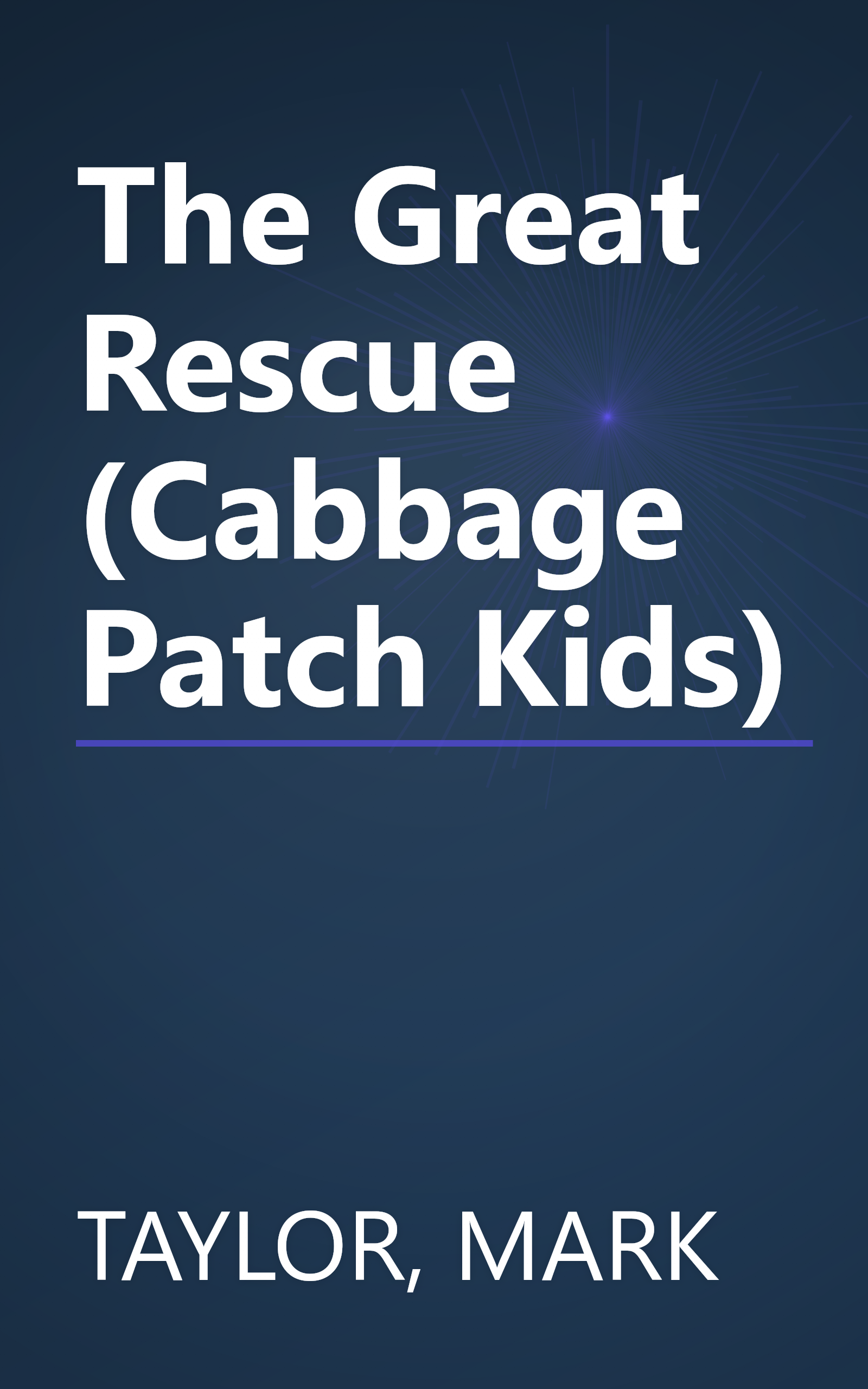 The Great Rescue (Cabbage Patch Kids) book cover