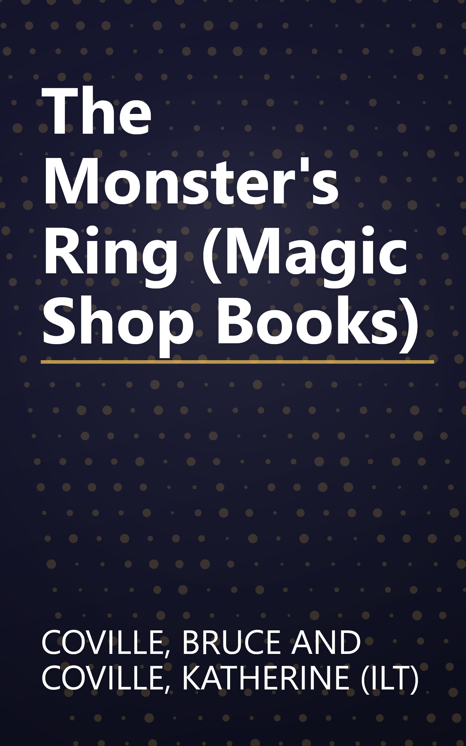 The Monster's Ring (Magic Shop Books) book cover