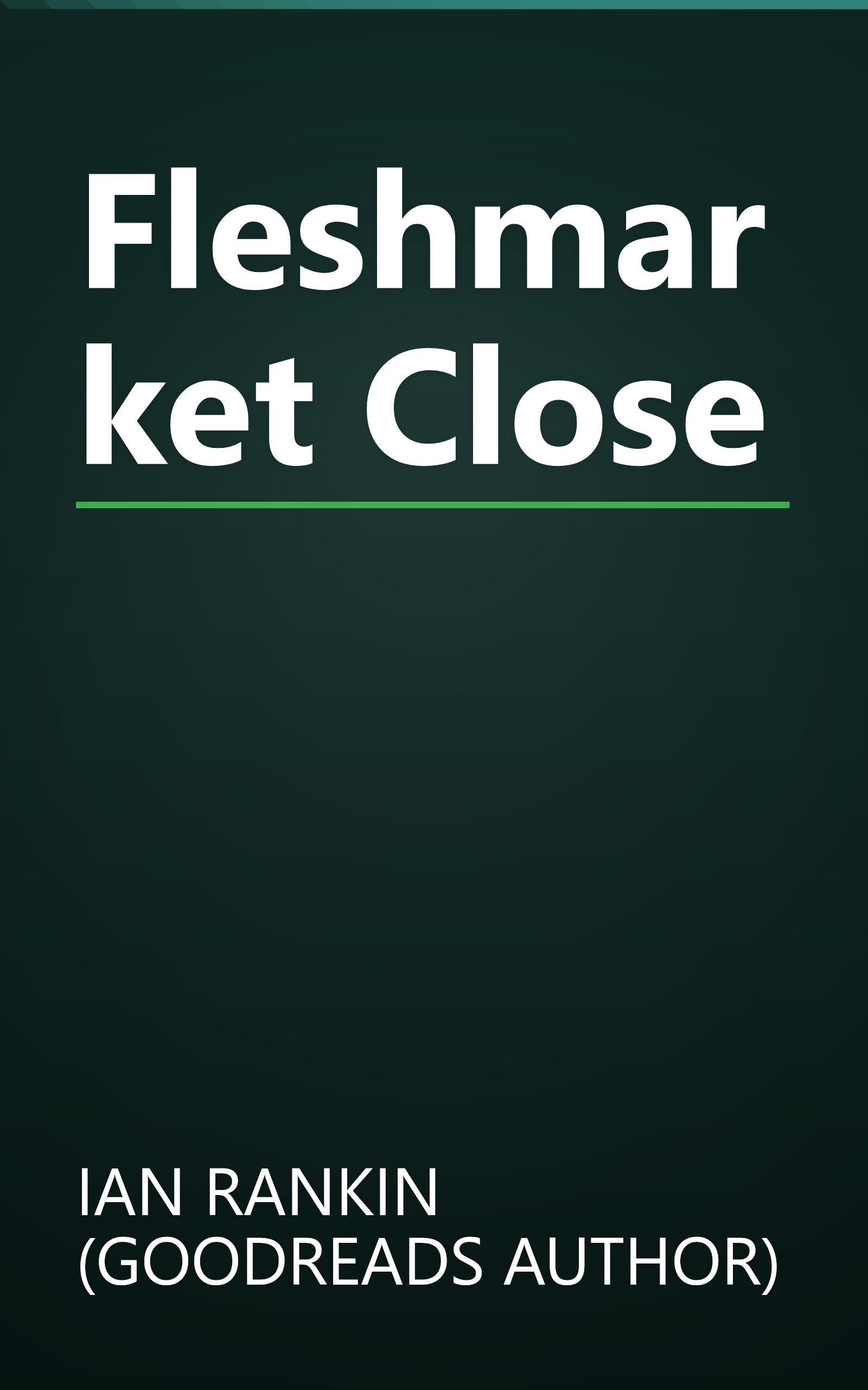 Fleshmarket Close book cover