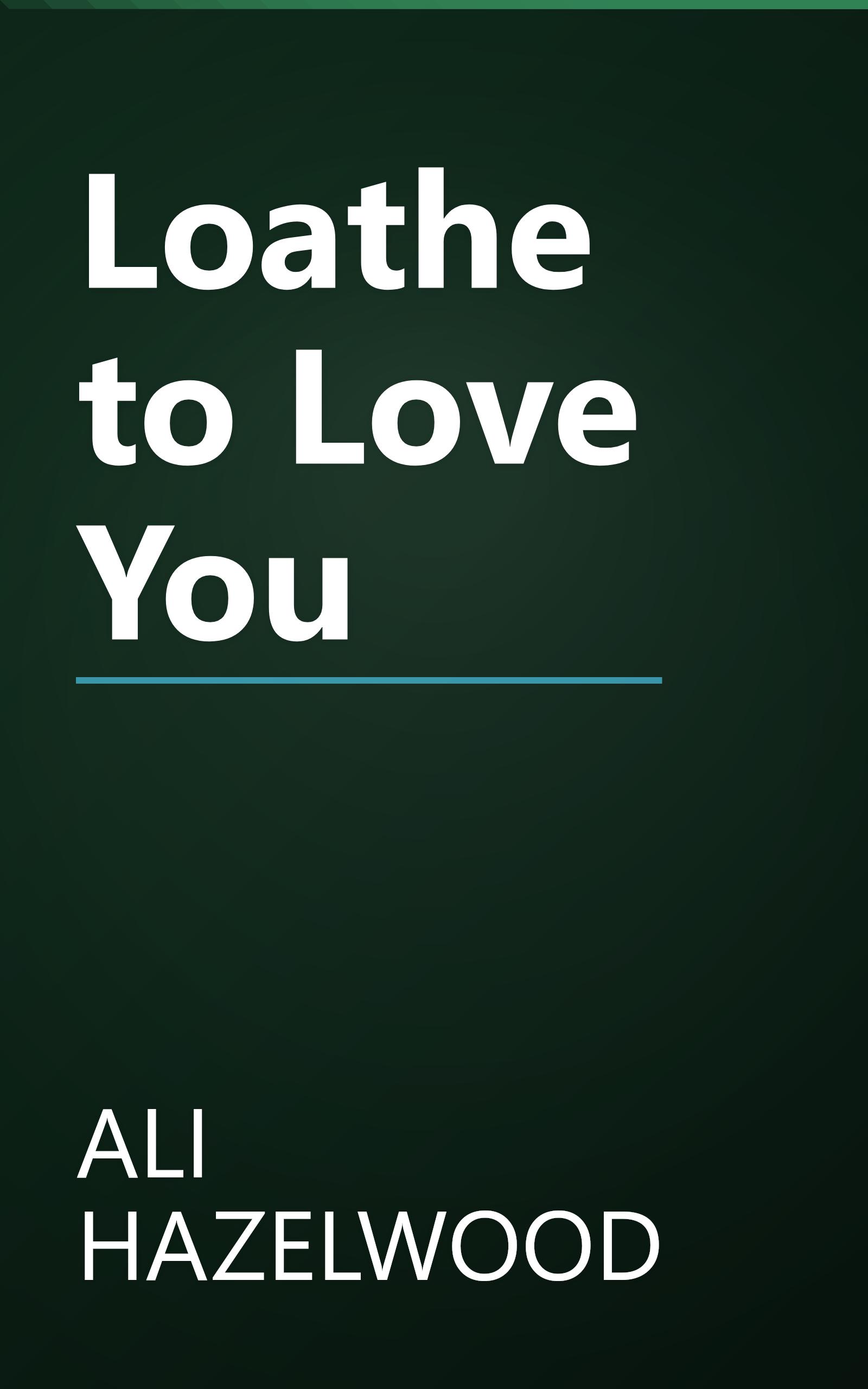 Loathe to Love You book cover