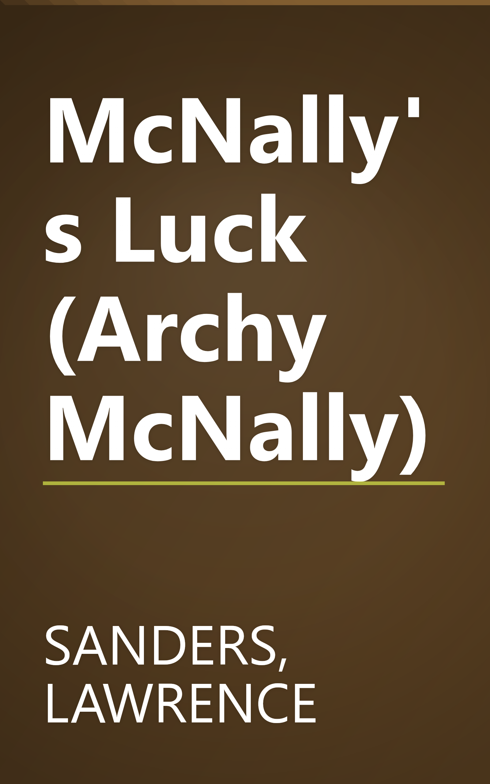 McNally's Luck (Archy McNally) book cover