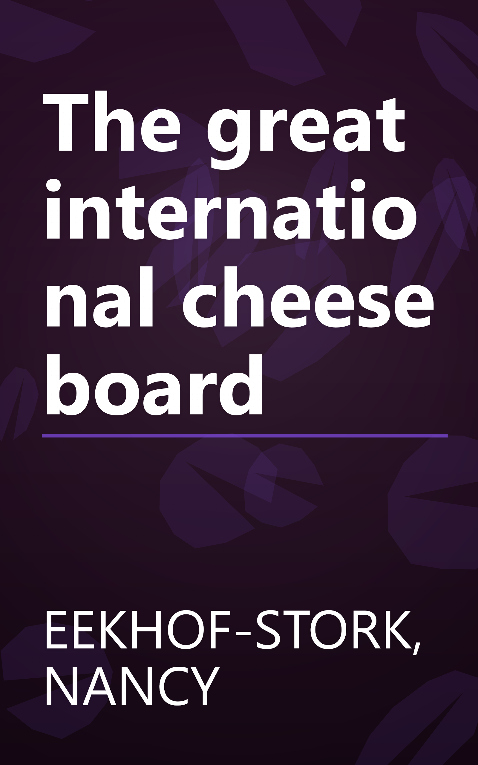 The great international cheese board book cover