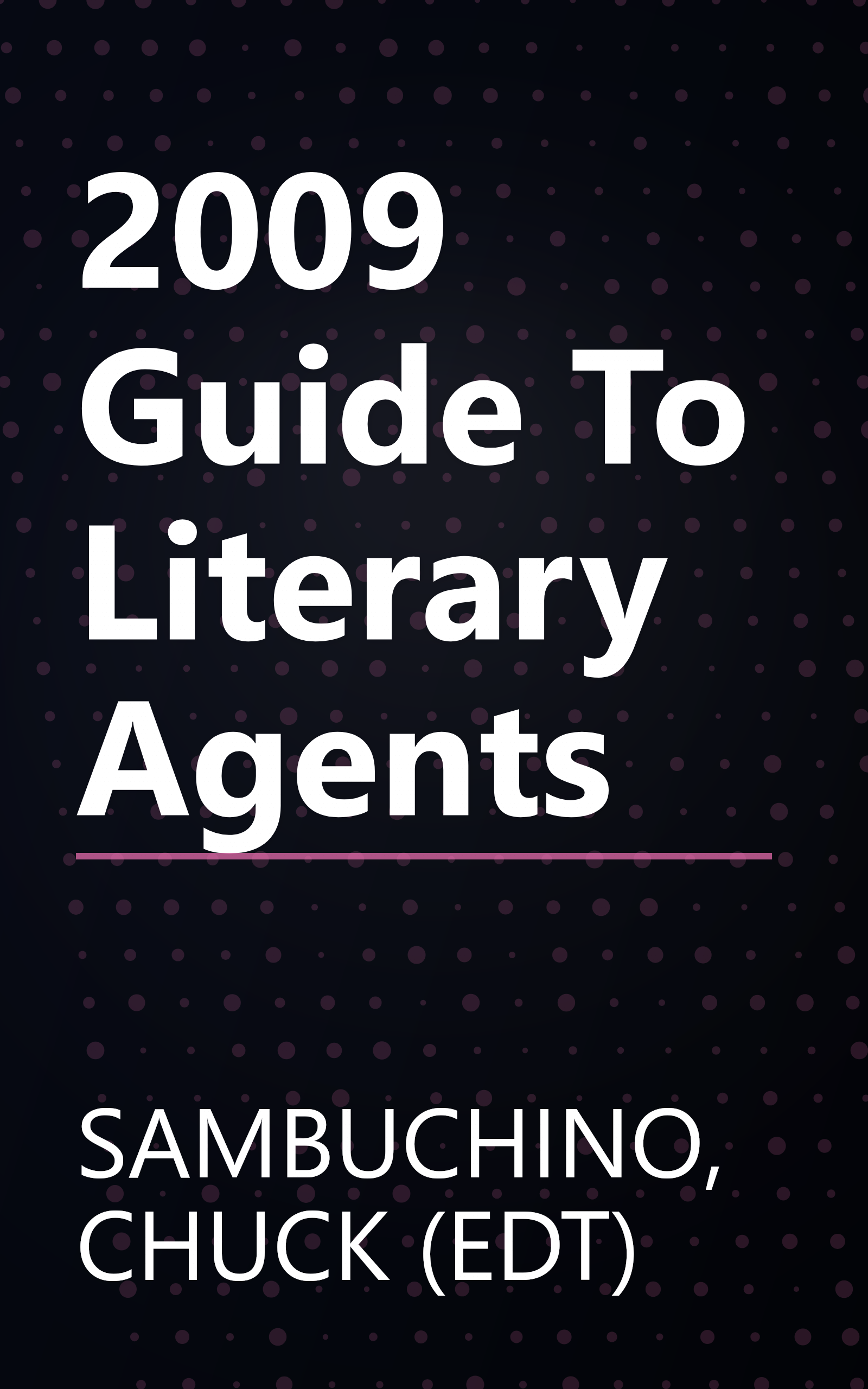 2009 Guide To Literary Agents book cover