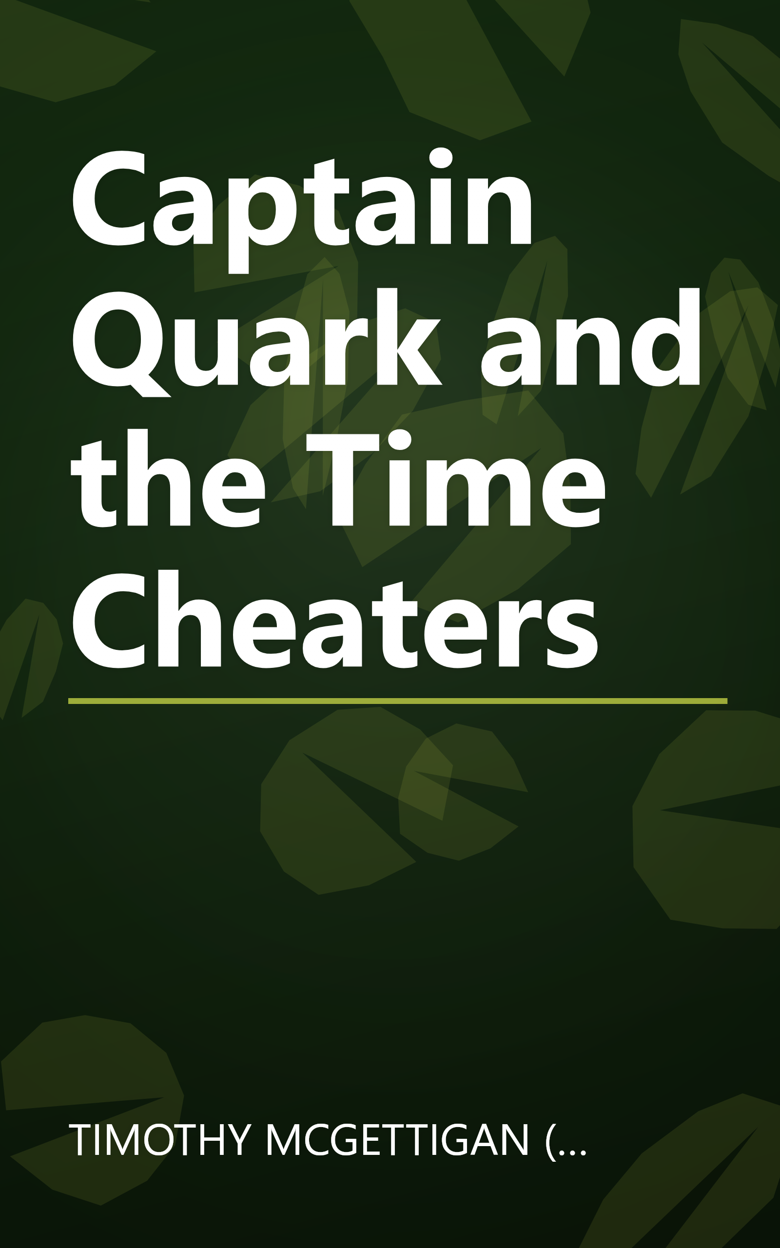 Captain Quark and the Time Cheaters book cover
