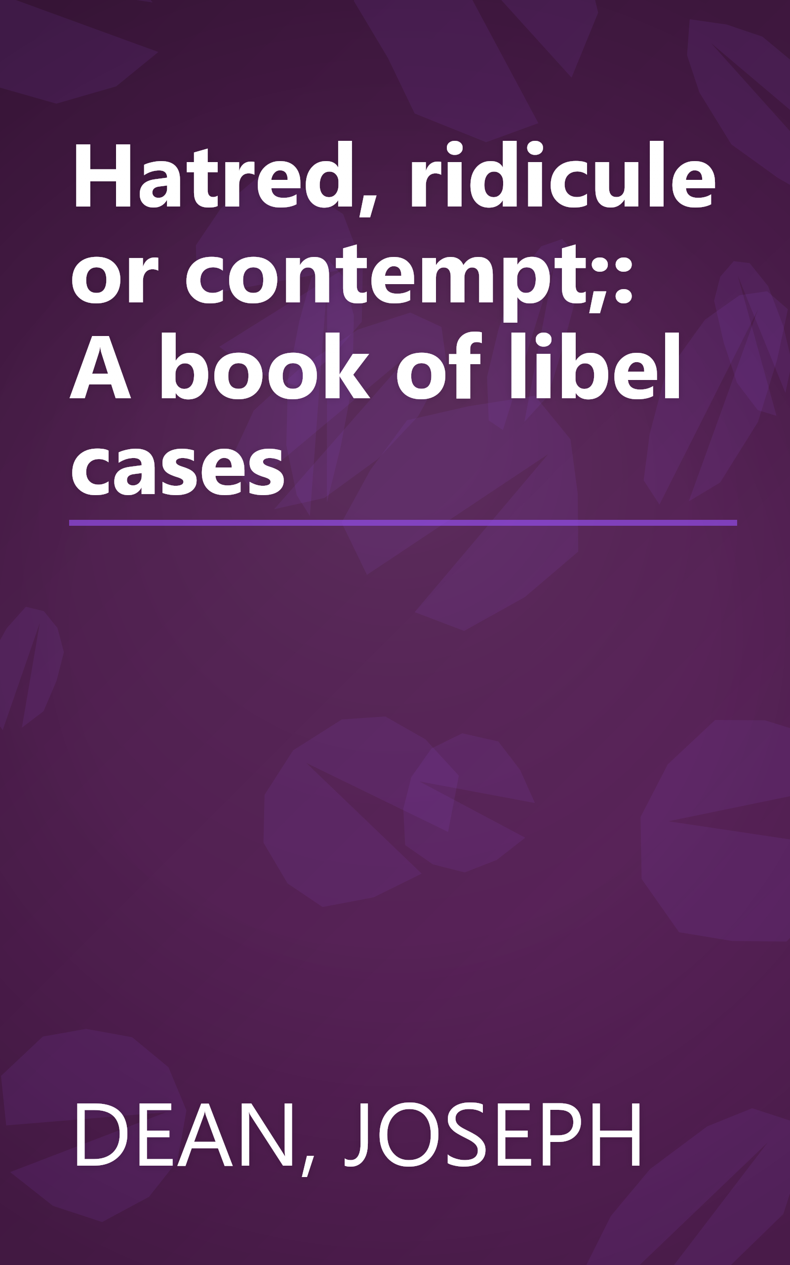Hatred, ridicule or contempt;: A book of libel cases book cover