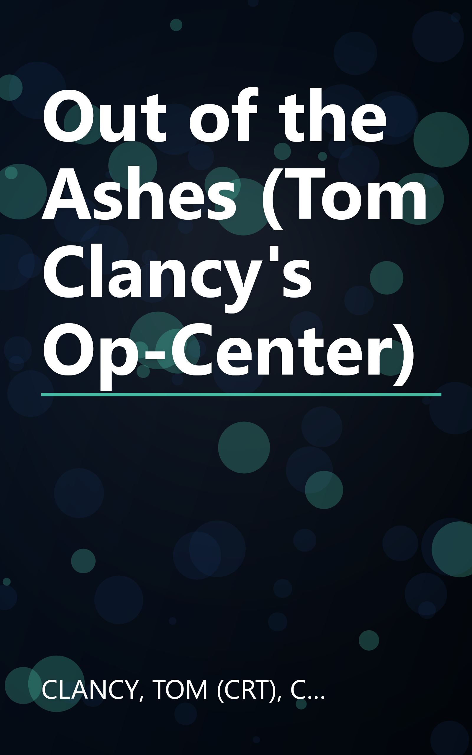 Out of the Ashes (Tom Clancy's Op-Center) book cover