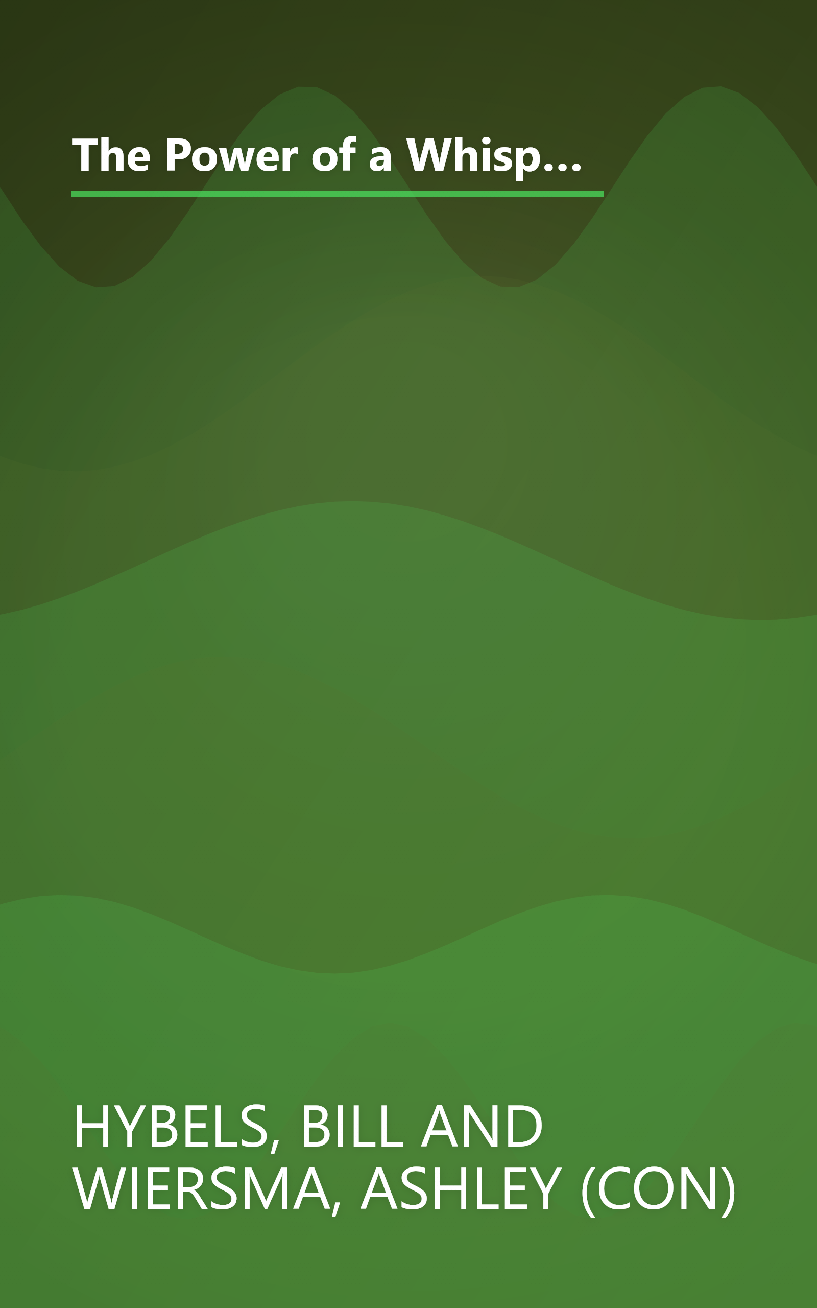 The Power of a Whisper Participant's Guide: Hearing God, Having the Guts to Respond by Bill Hybels (2010-07-26) book cover