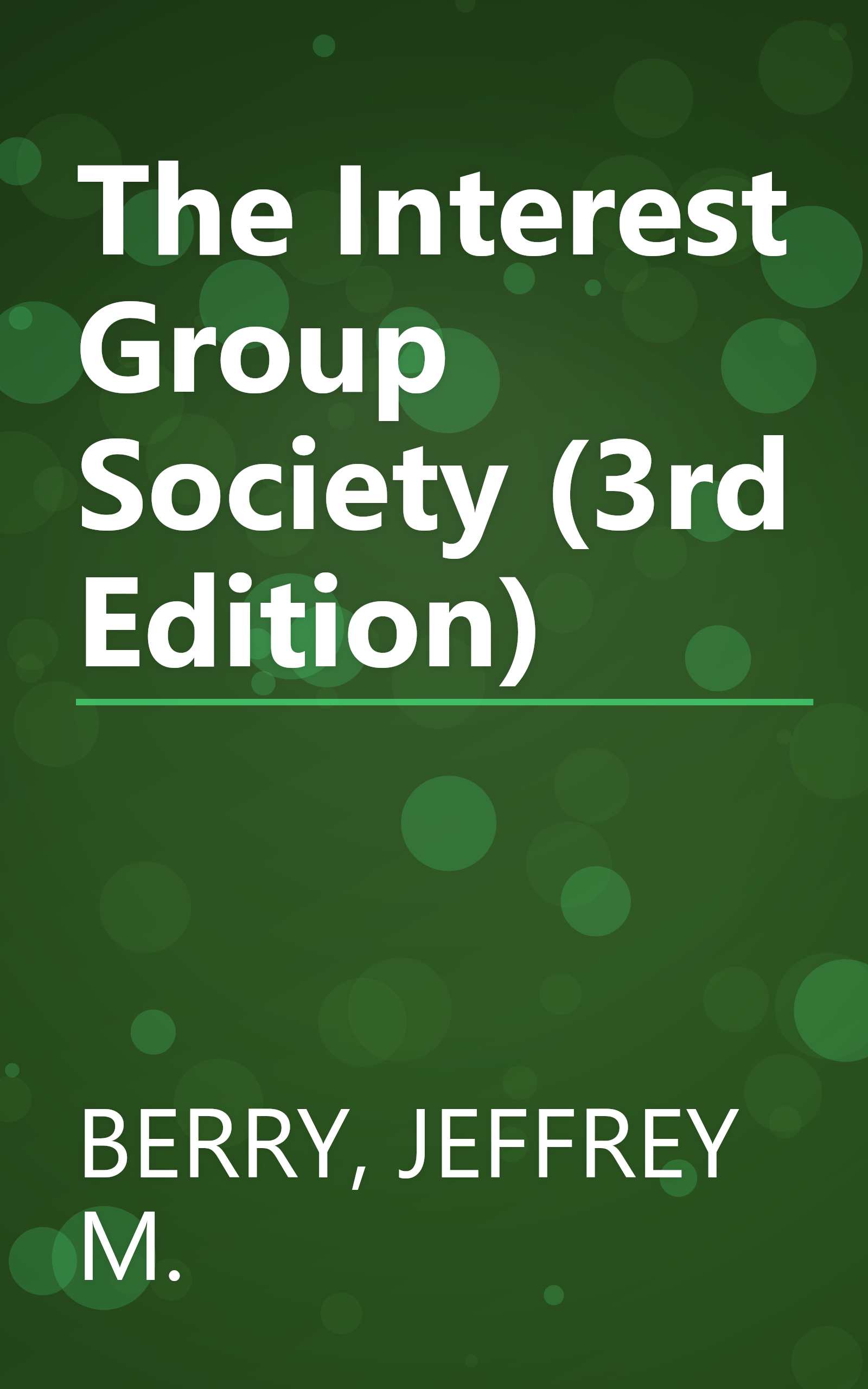 The Interest Group Society (3rd Edition) book cover