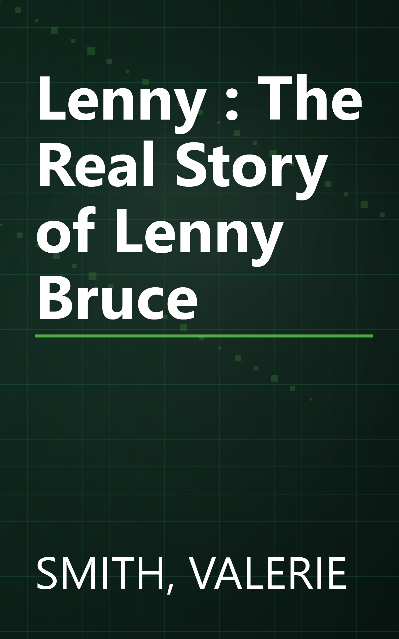 Lenny : The Real Story of Lenny Bruce book cover