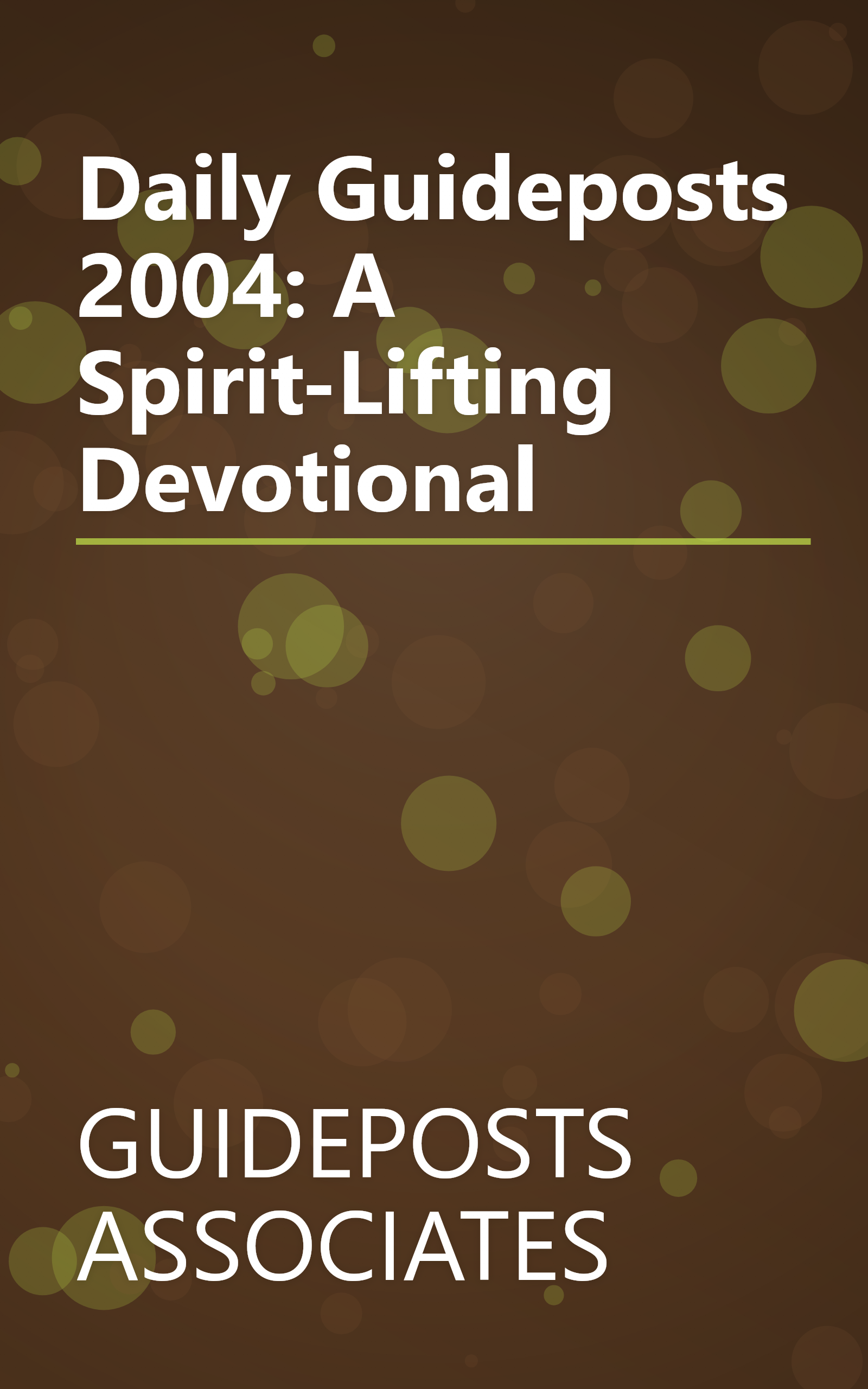 Daily Guideposts 2004: A Spirit-Lifting Devotional book cover