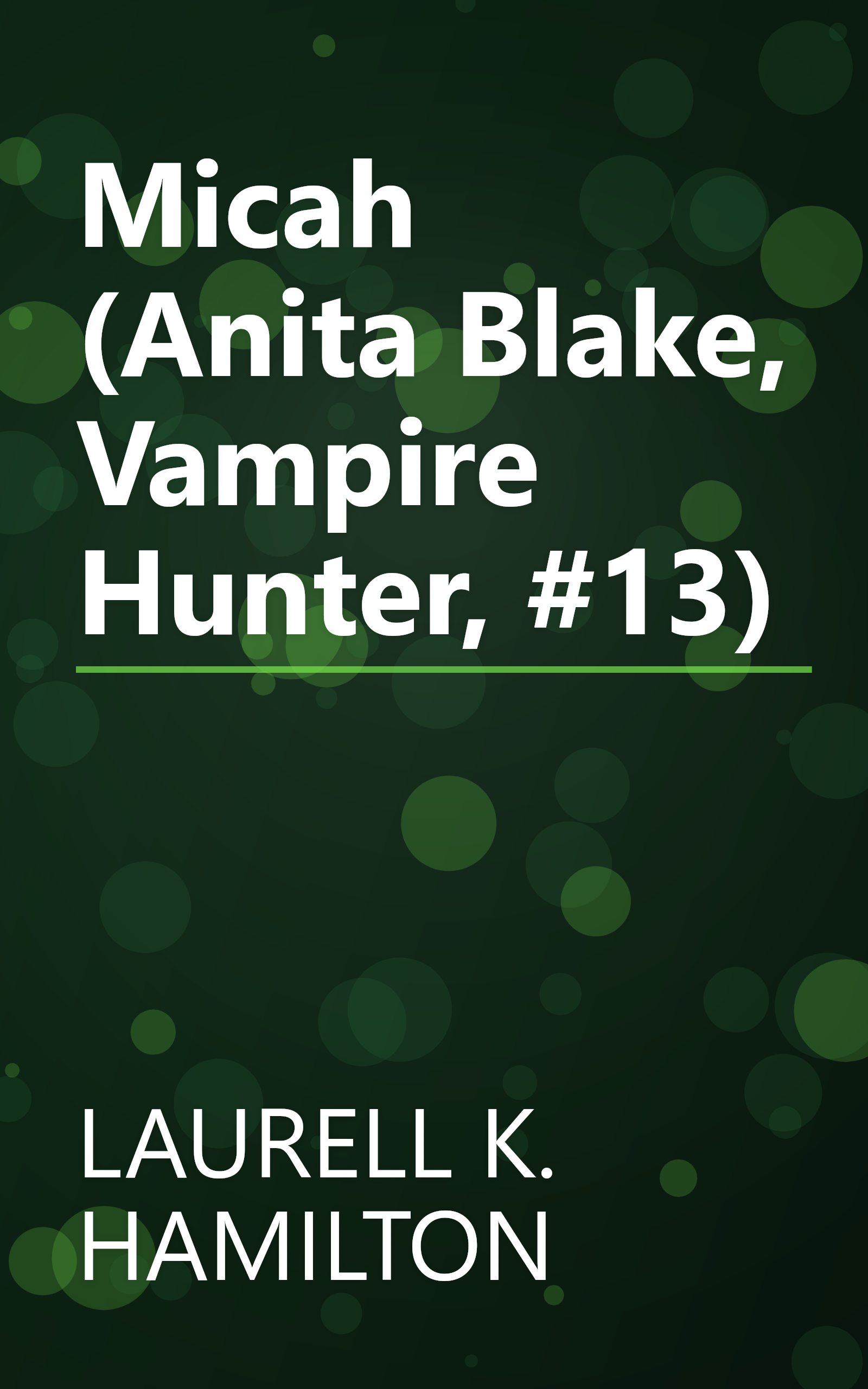 Micah (Anita Blake, Vampire Hunter, #13) book cover