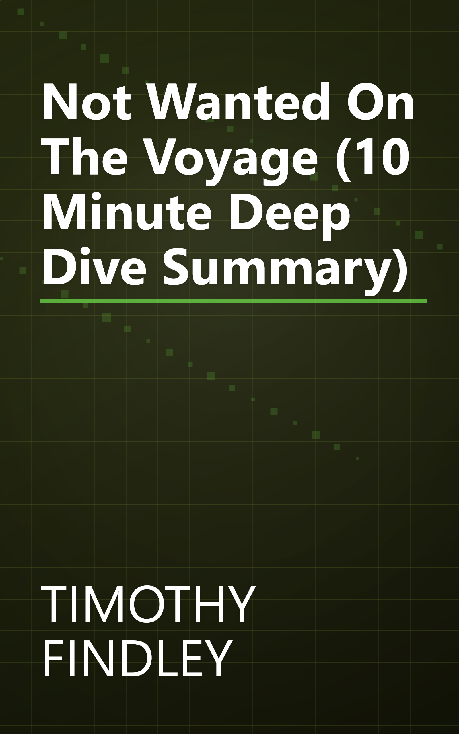 Not Wanted On The Voyage (10 Minute   Deep Dive Summary) book cover