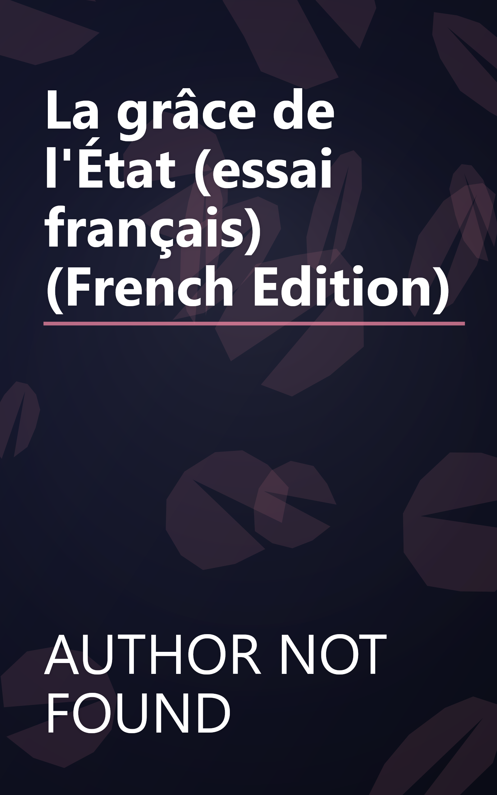 La grâce de l'État (essai français) (French Edition) book cover