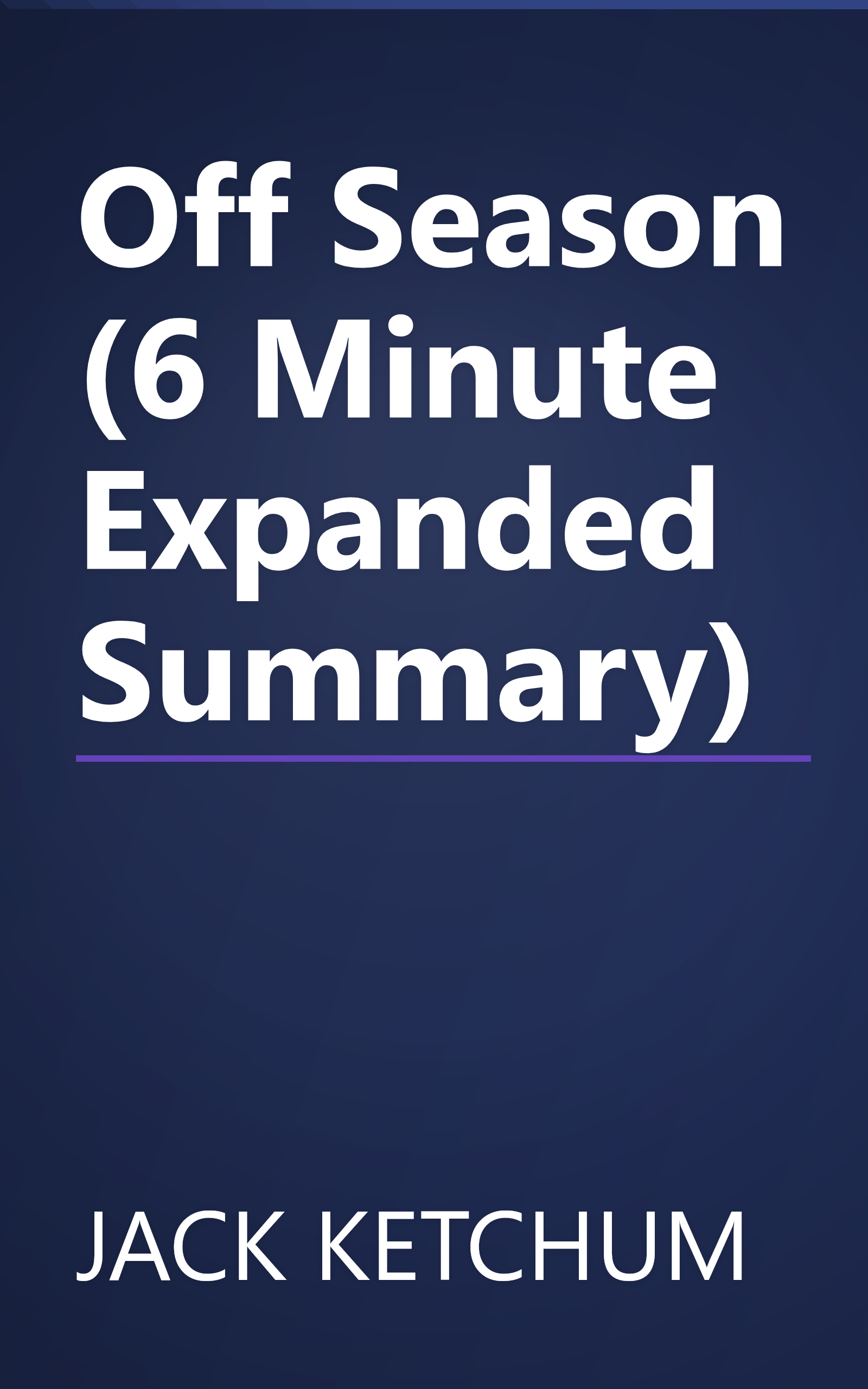 Off Season (6 Minute   Expanded Summary) book cover