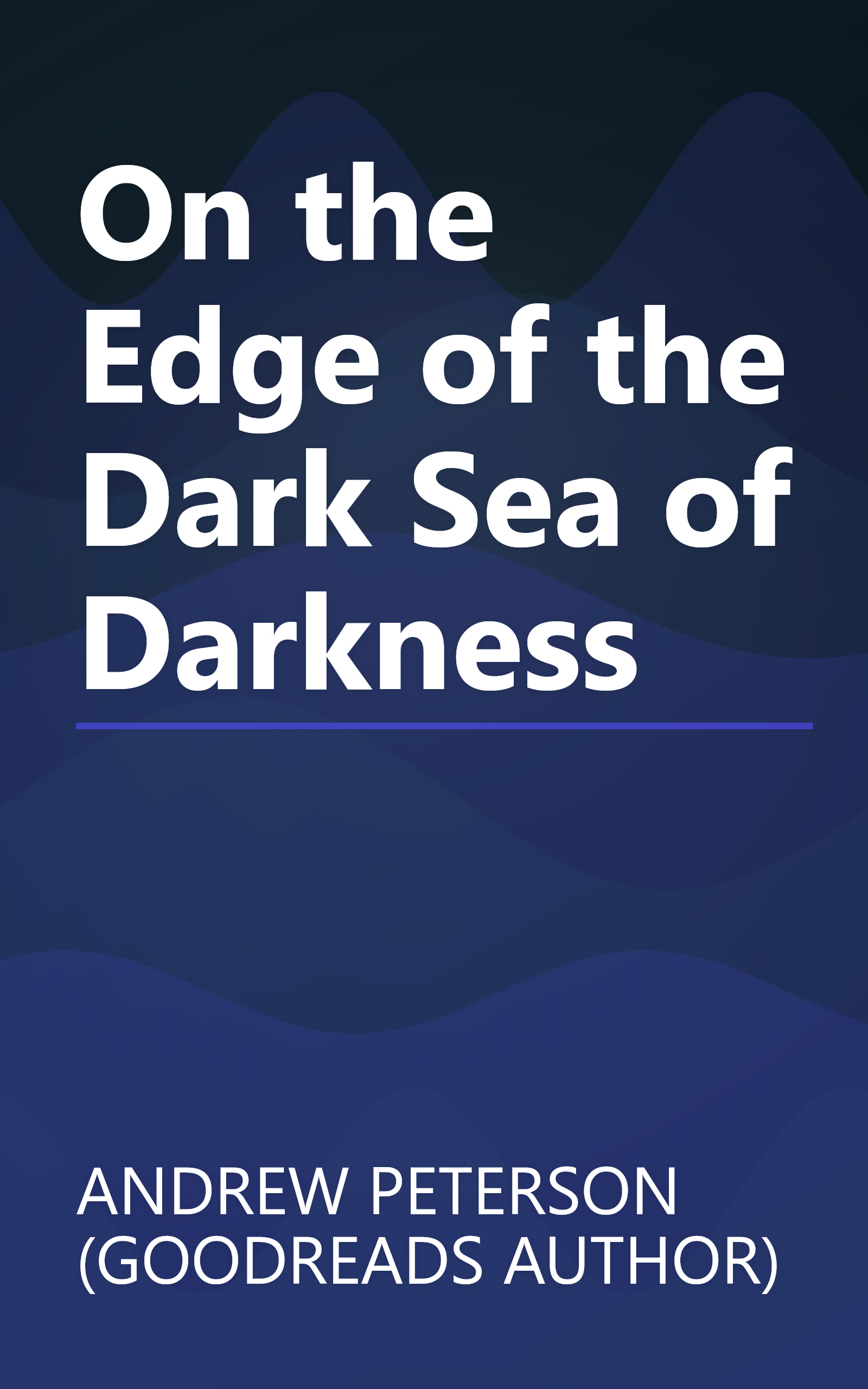 On the Edge of the Dark Sea of Darkness book cover