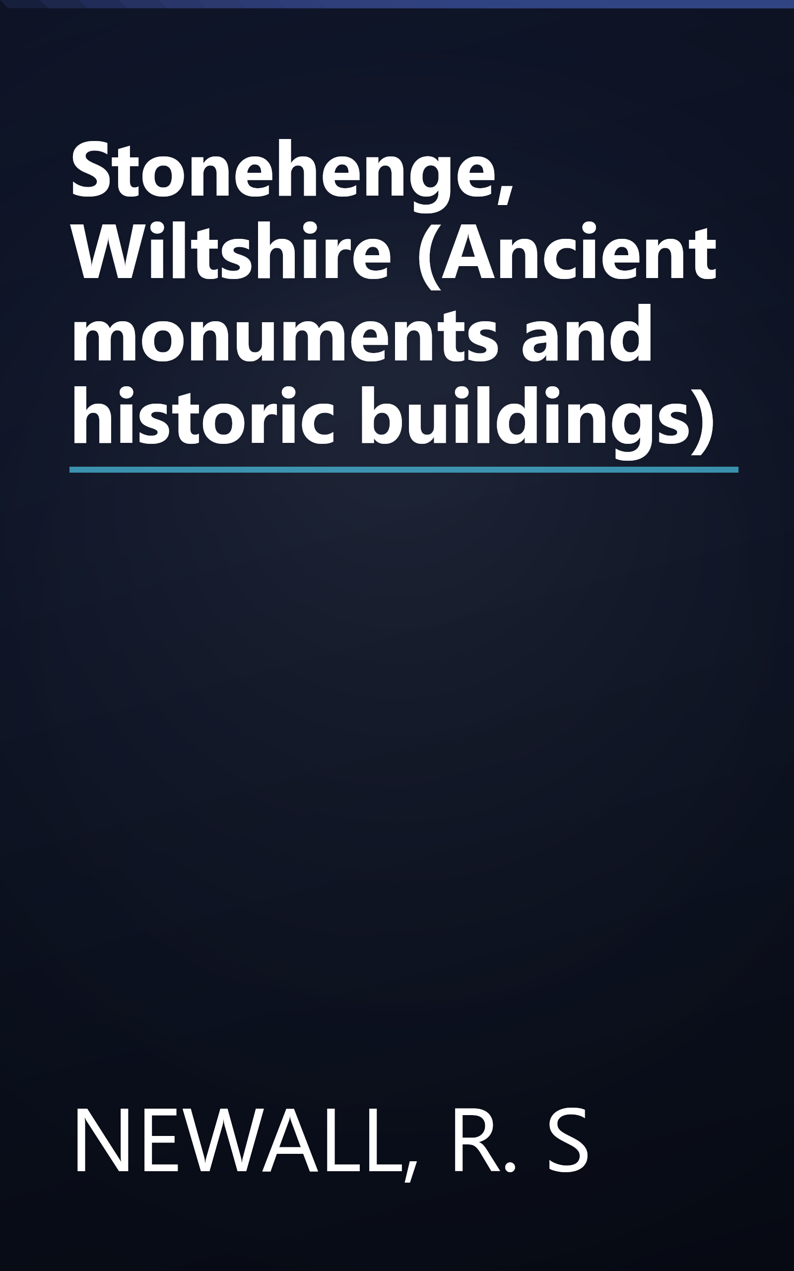 Stonehenge, Wiltshire (Ancient monuments and historic buildings) book cover