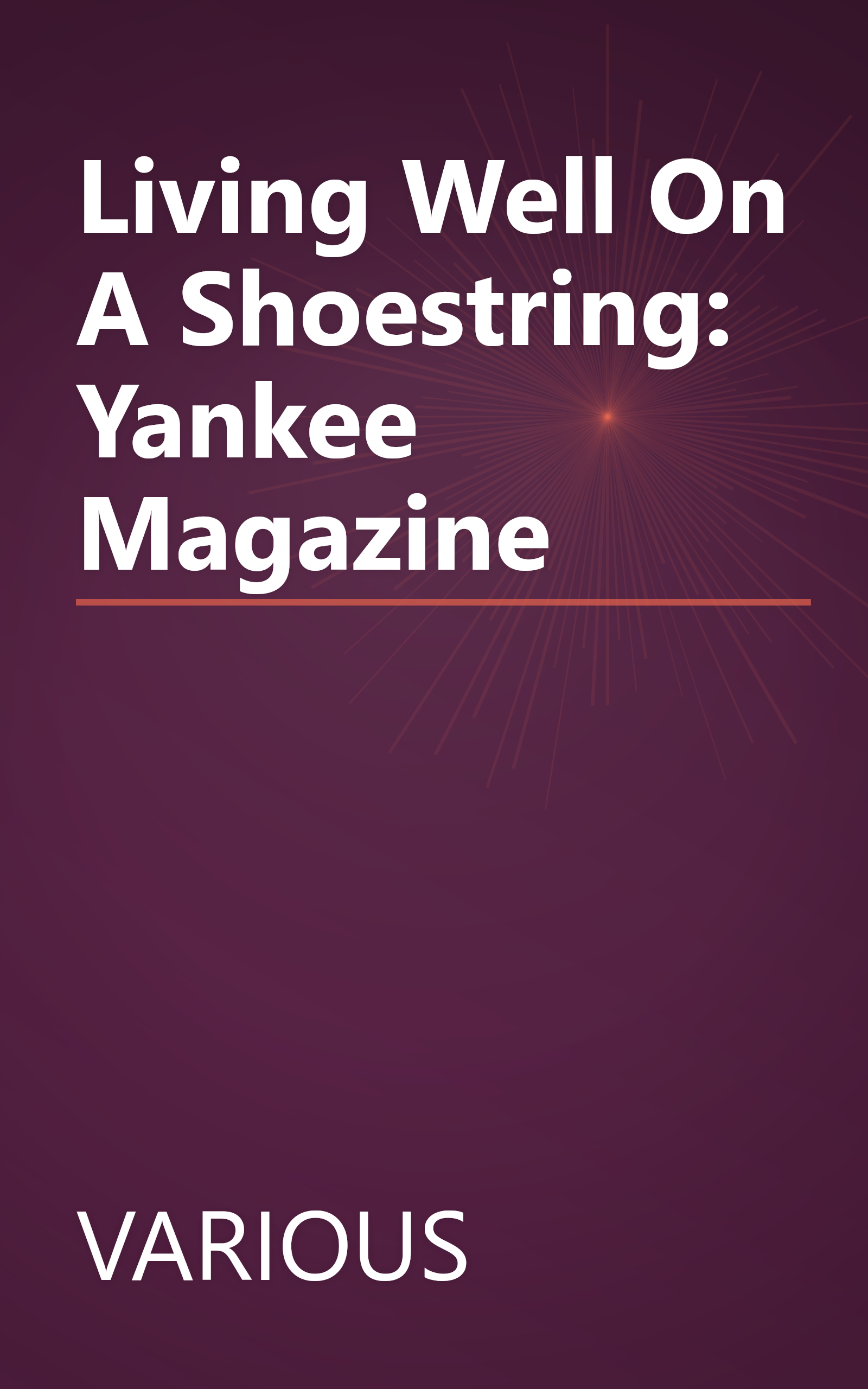 Living Well On A Shoestring: Yankee Magazine book cover
