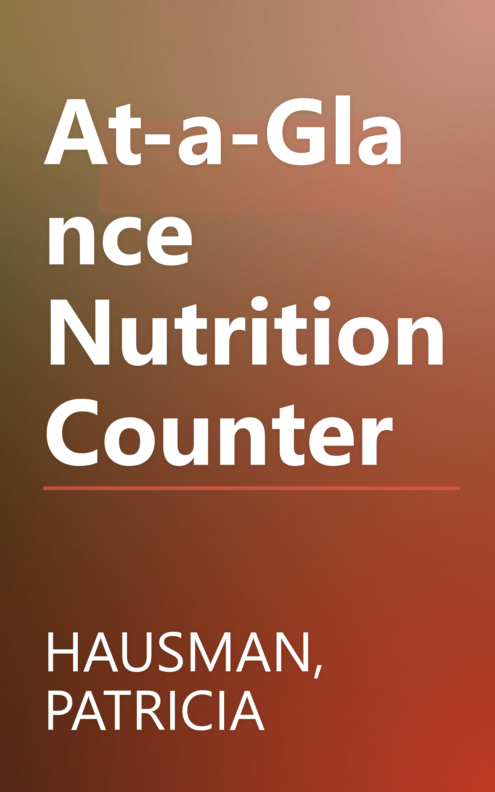 At-a-Glance Nutrition Counter book cover