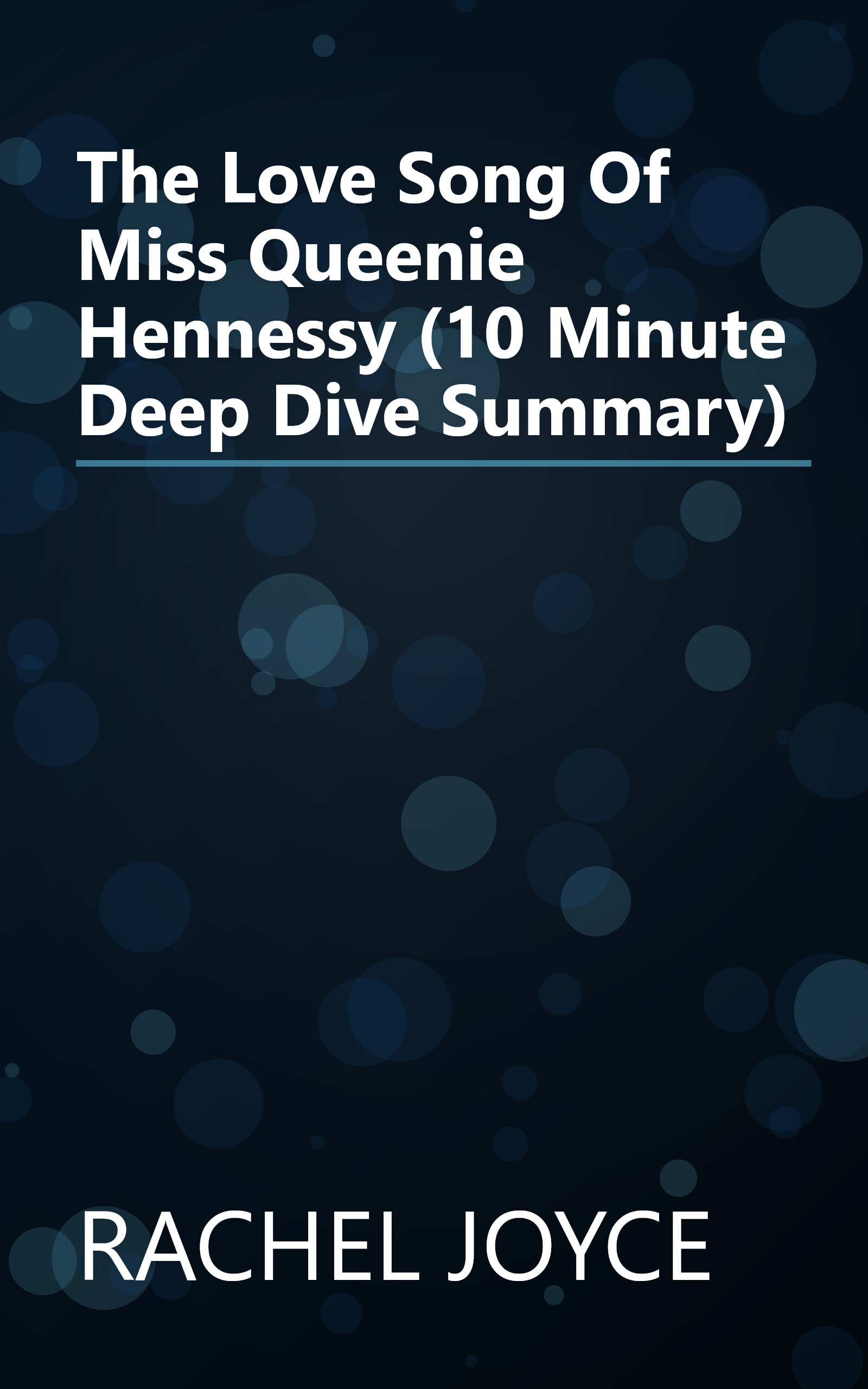 The Love Song Of Miss Queenie Hennessy (10 Minute   Deep Dive Summary) book cover