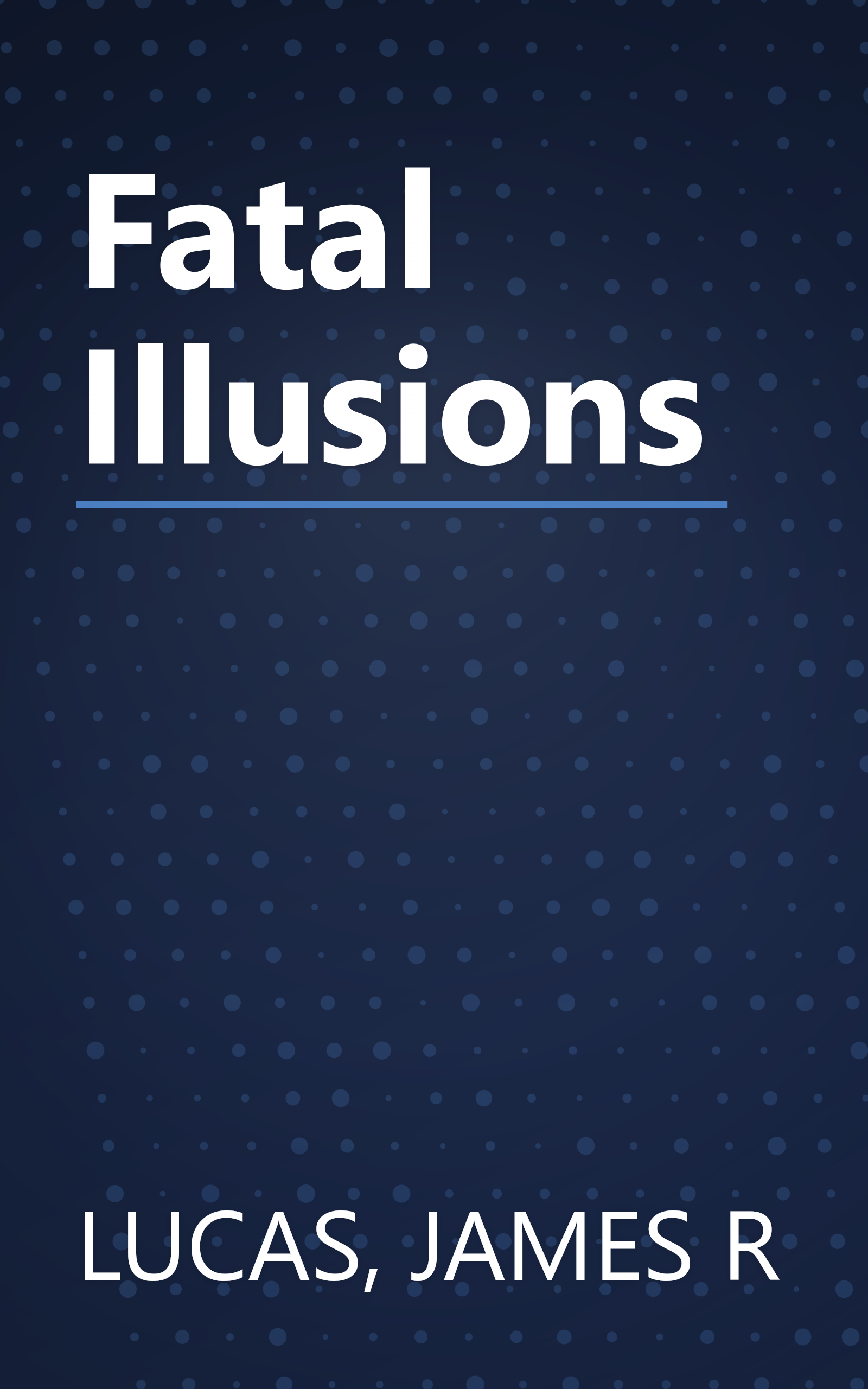 Fatal Illusions book cover