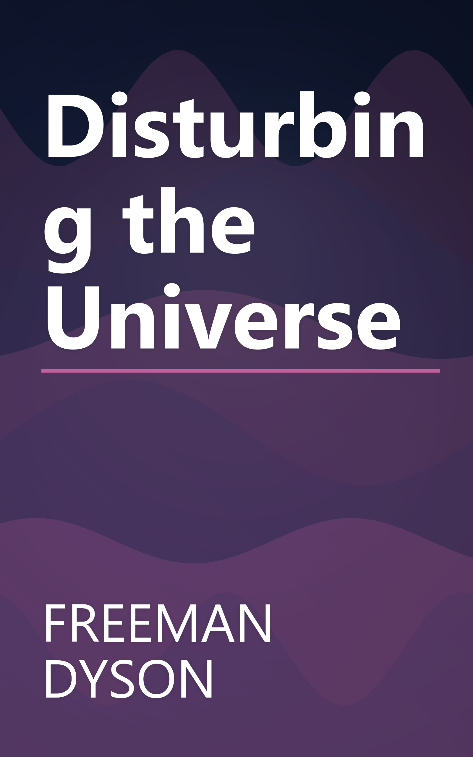 Disturbing the Universe book cover