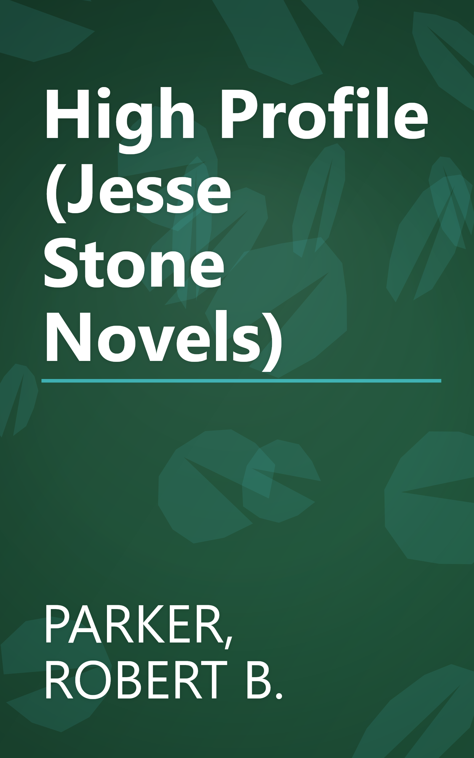High Profile (Jesse Stone Novels) book cover