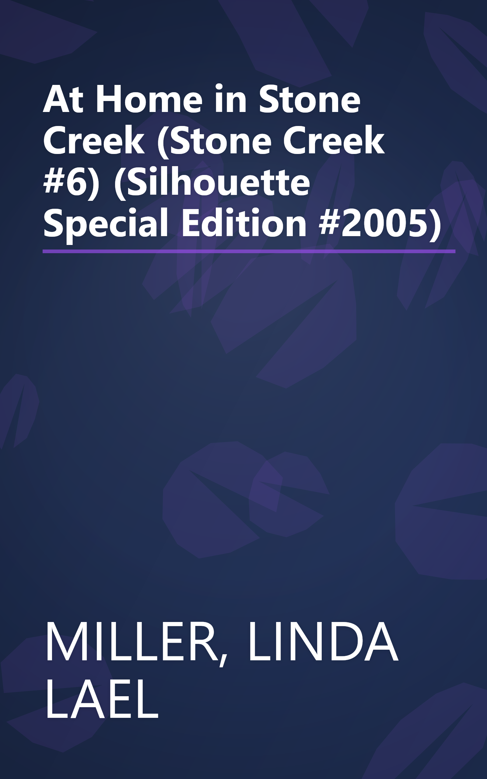 At Home in Stone Creek (Stone Creek #6) (Silhouette Special Edition #2005) book cover