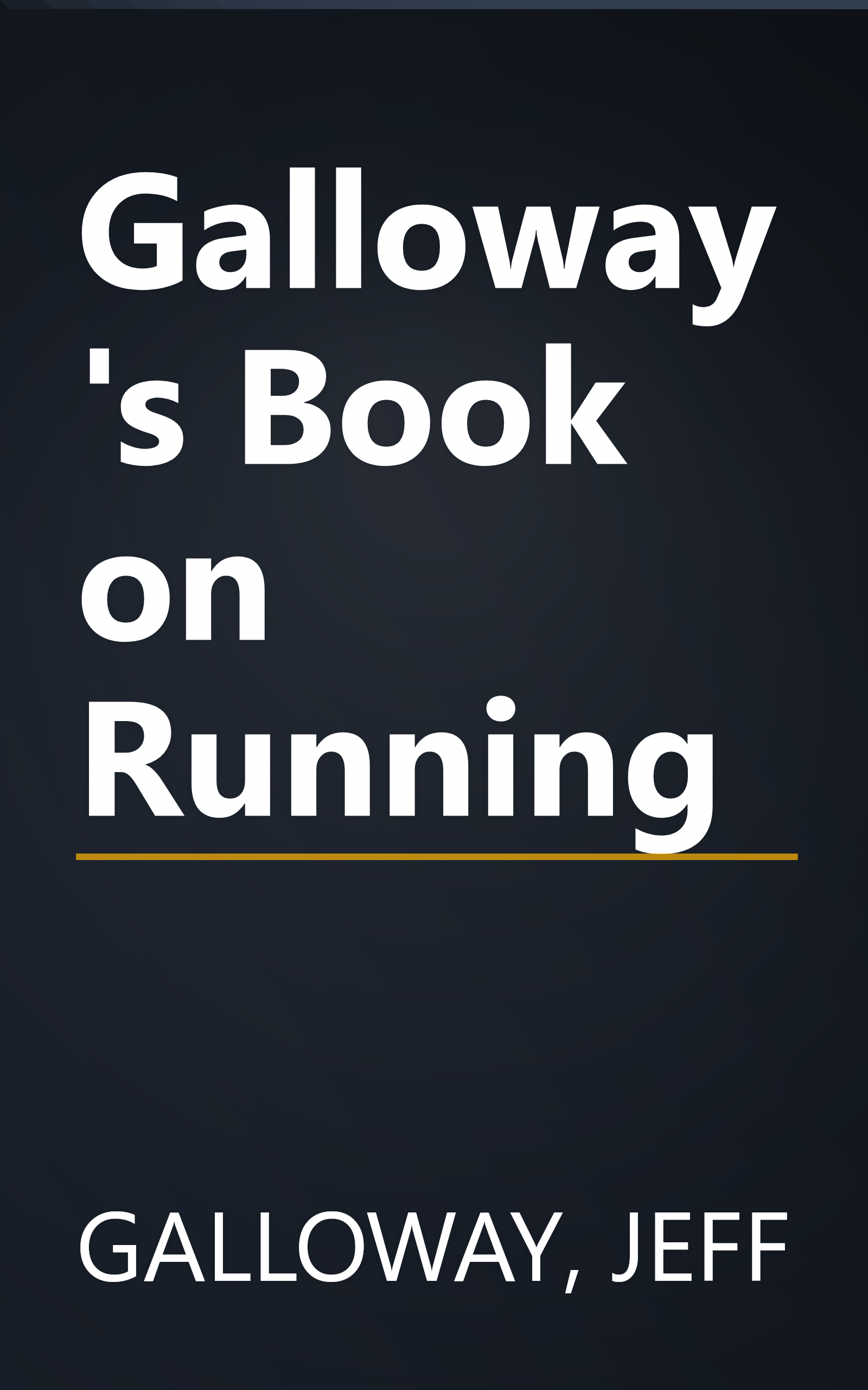 Galloway's Book on Running book cover