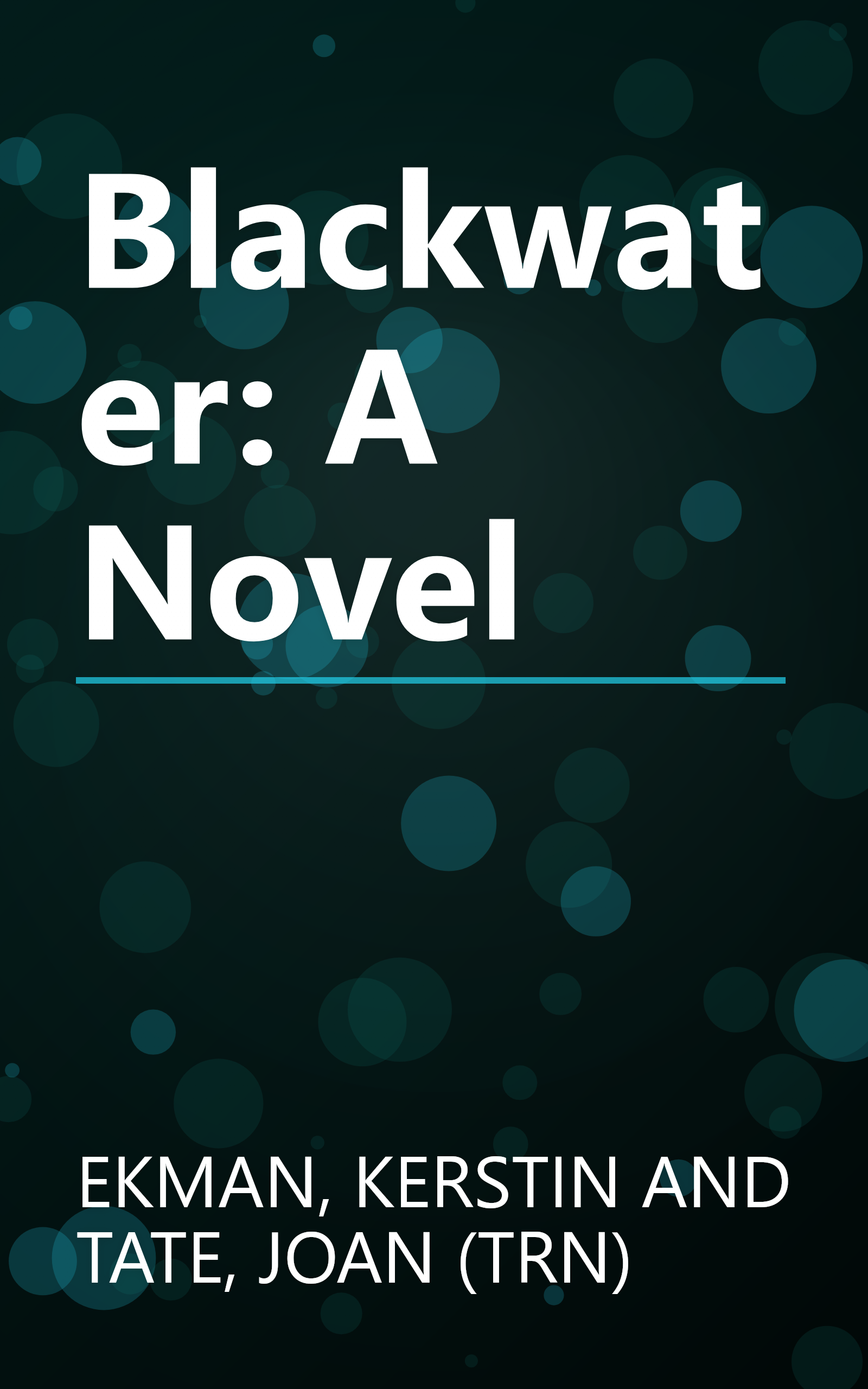 Blackwater: A Novel book cover