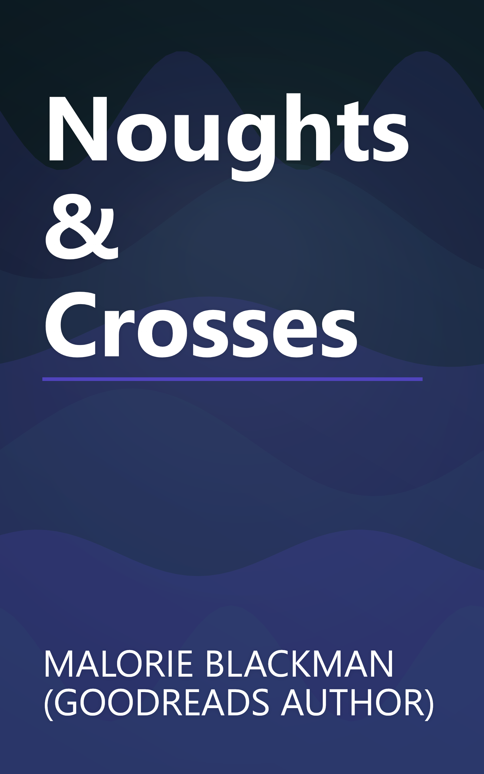 Noughts & Crosses book cover